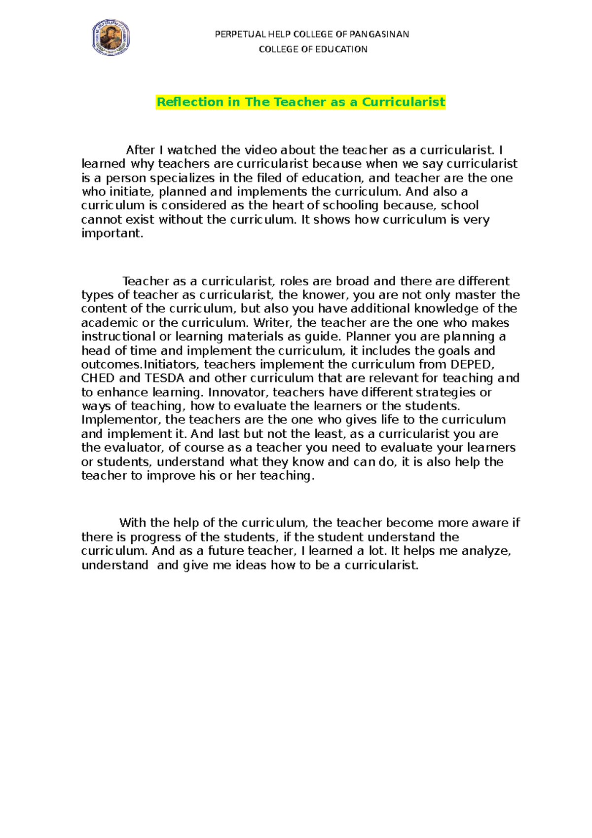 Reflection Paper IN Teacher AS Curricularist 2 - Reflection in The ...