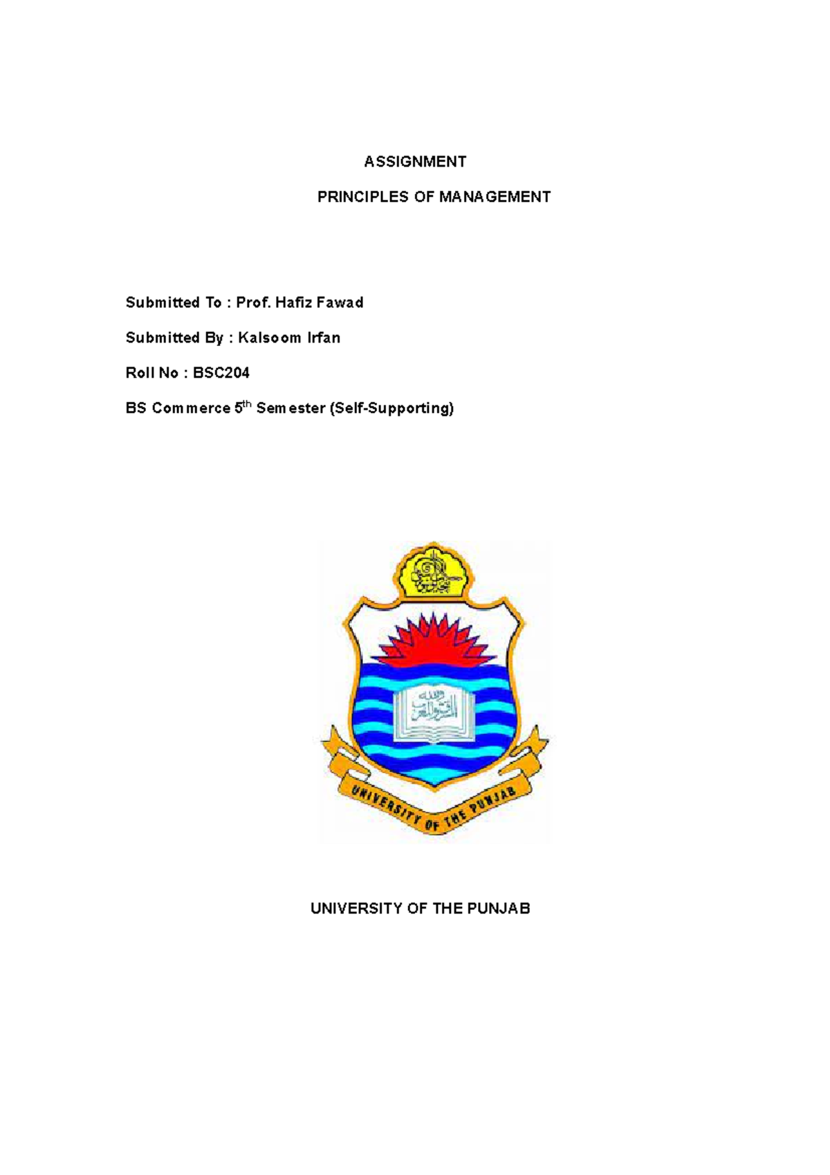 Assignment - ASSIGNMENT PRINCIPLES OF MANAGEMENT Submitted To : Prof ...