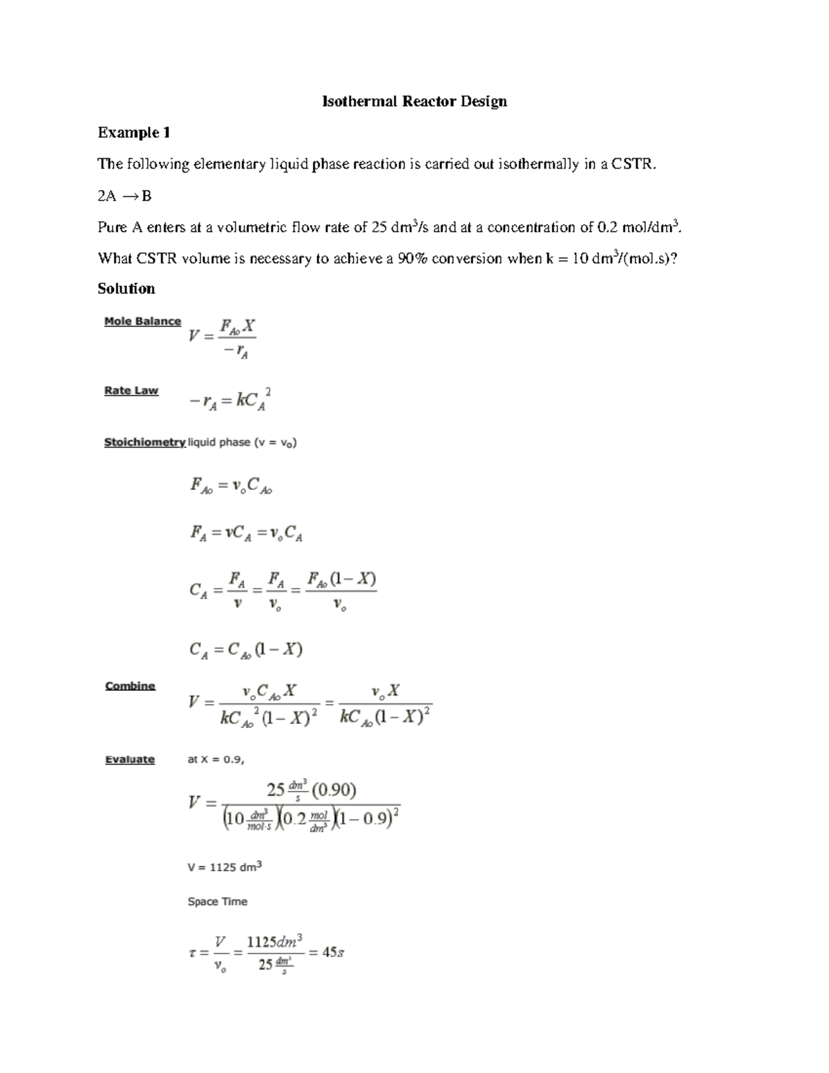 Isothermal Reactor Design - Isothermal Reactor Design Example 1 The following elementary liquid ...