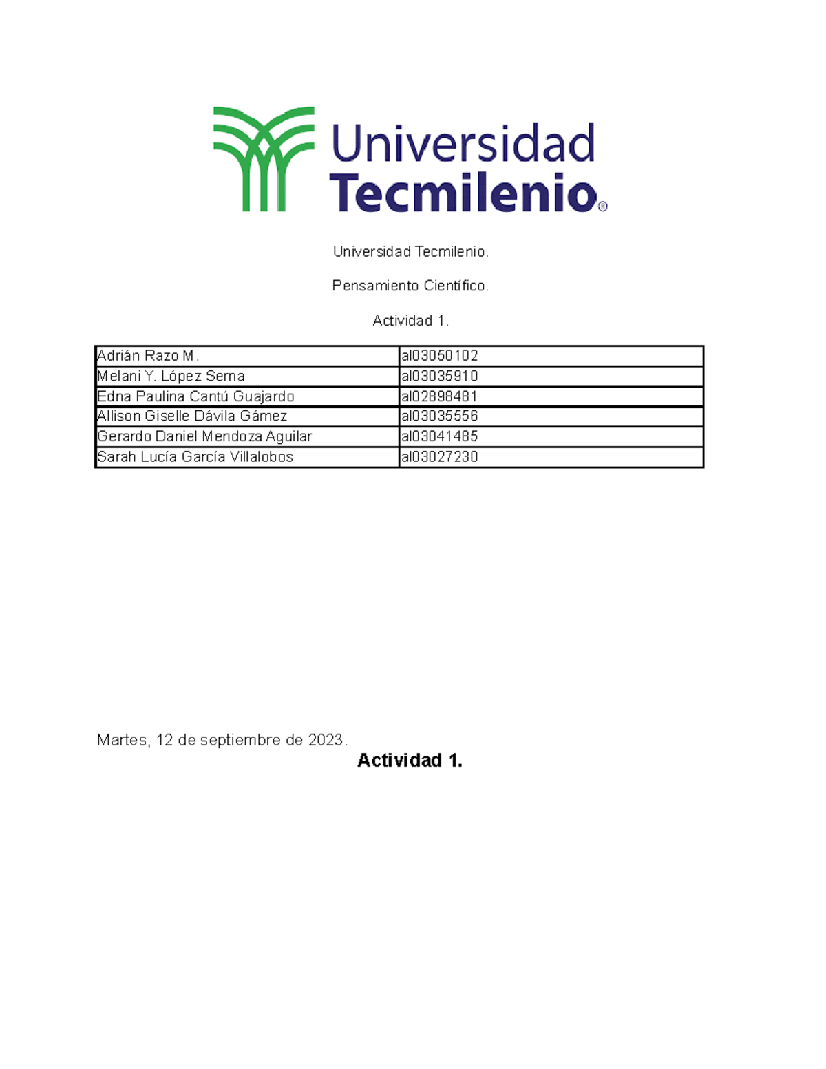 Actividad 1 - Universidad Tecmilenio. Pensamiento Científico. Actividad ...