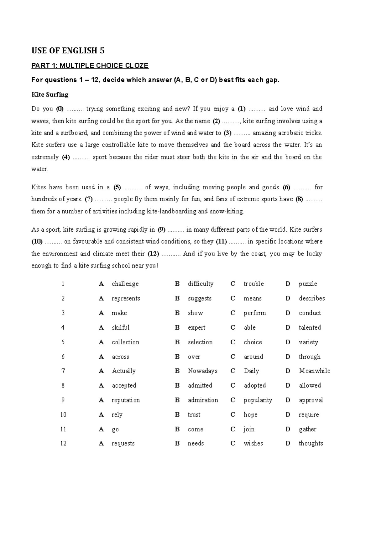 Use of English 5 done - USE OF ENGLISH 5 PART 1: MULTIPLE CHOICE CLOZE ...