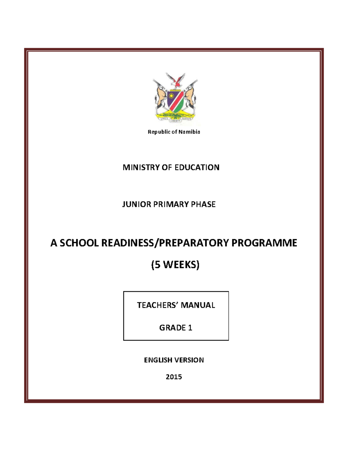 JP Teachers-Manual(Gr1Readiness) Mar - Republic of Namibia MINISTRY OF ...
