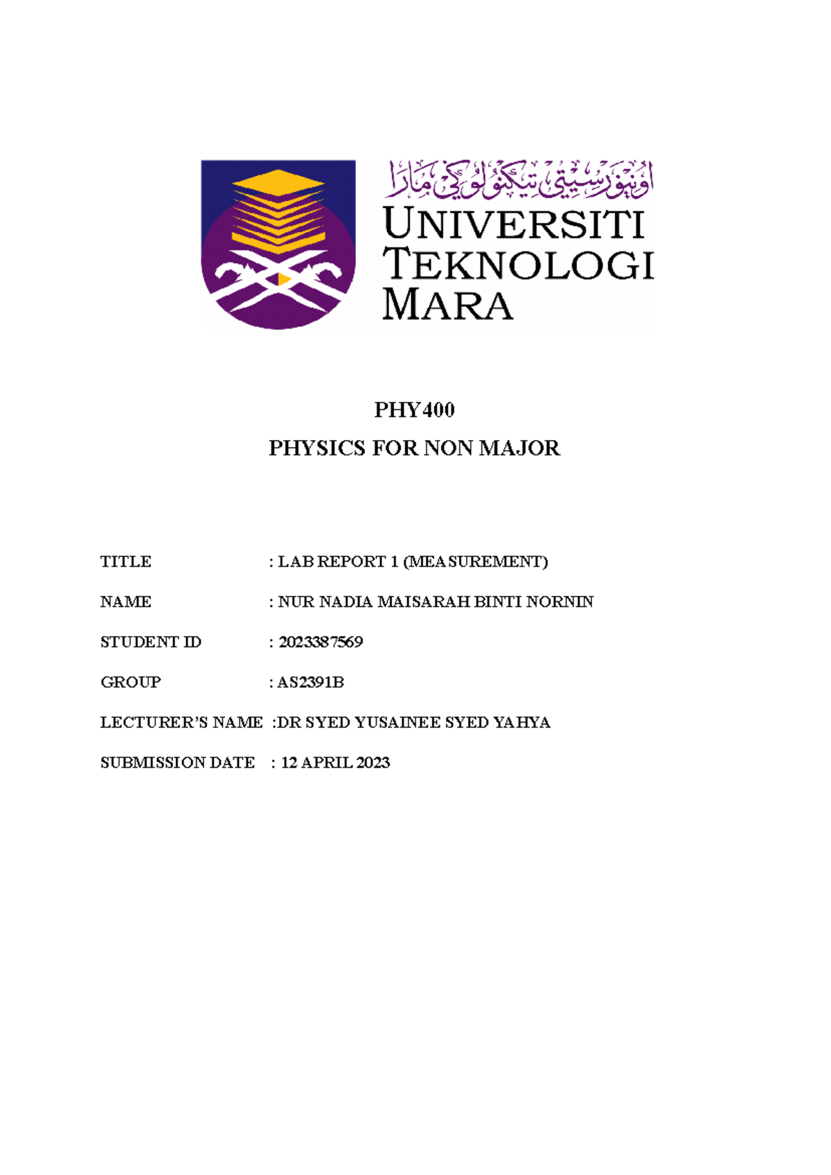 NUR Nadia LAB Report 1 (MEASUREMENT) - PHY PHYSICS FOR NON MAJOR TITLE ...
