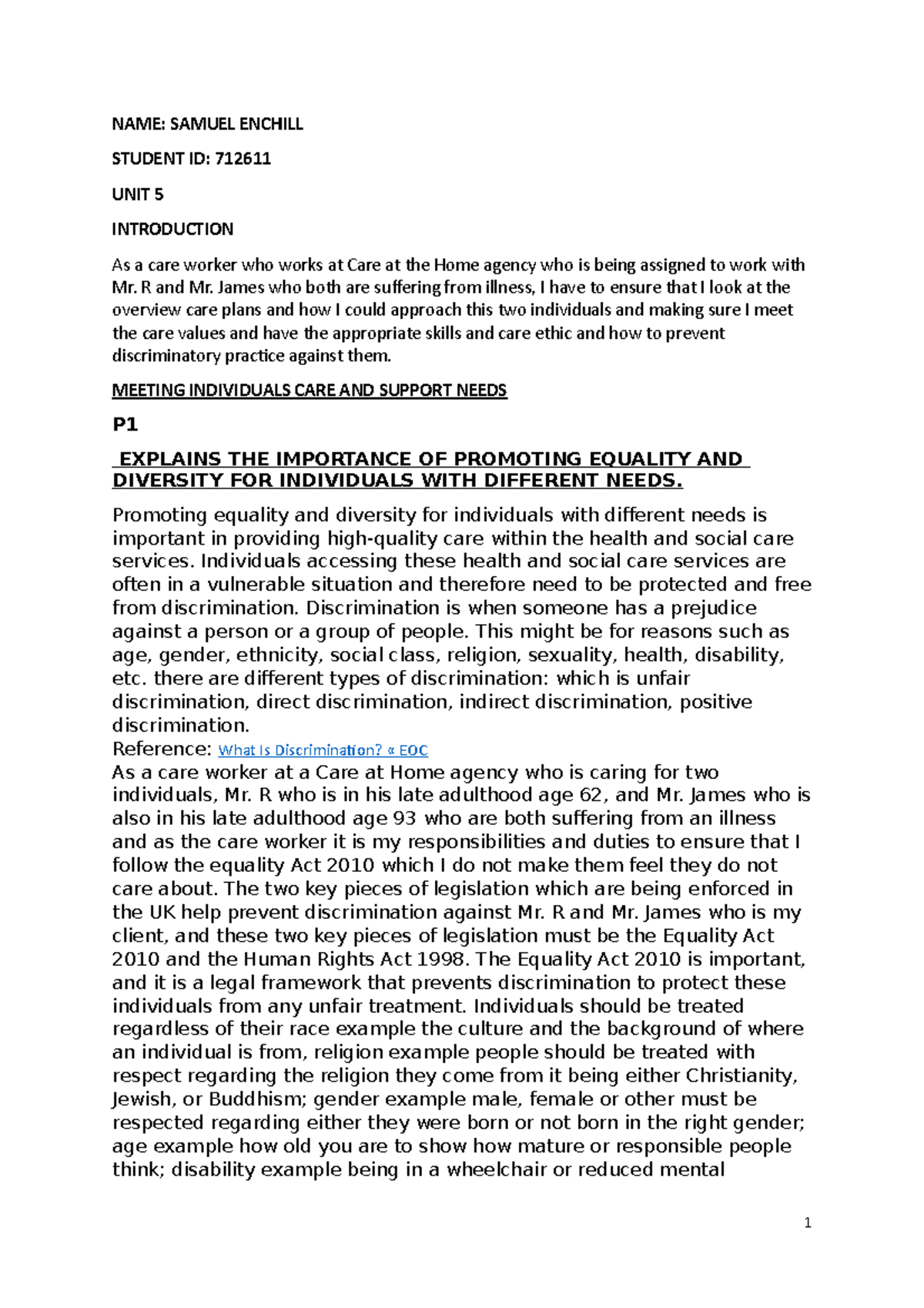 Meeting individua care need - NAME: SAMUEL ENCHILL STUDENT ID: 712611 ...