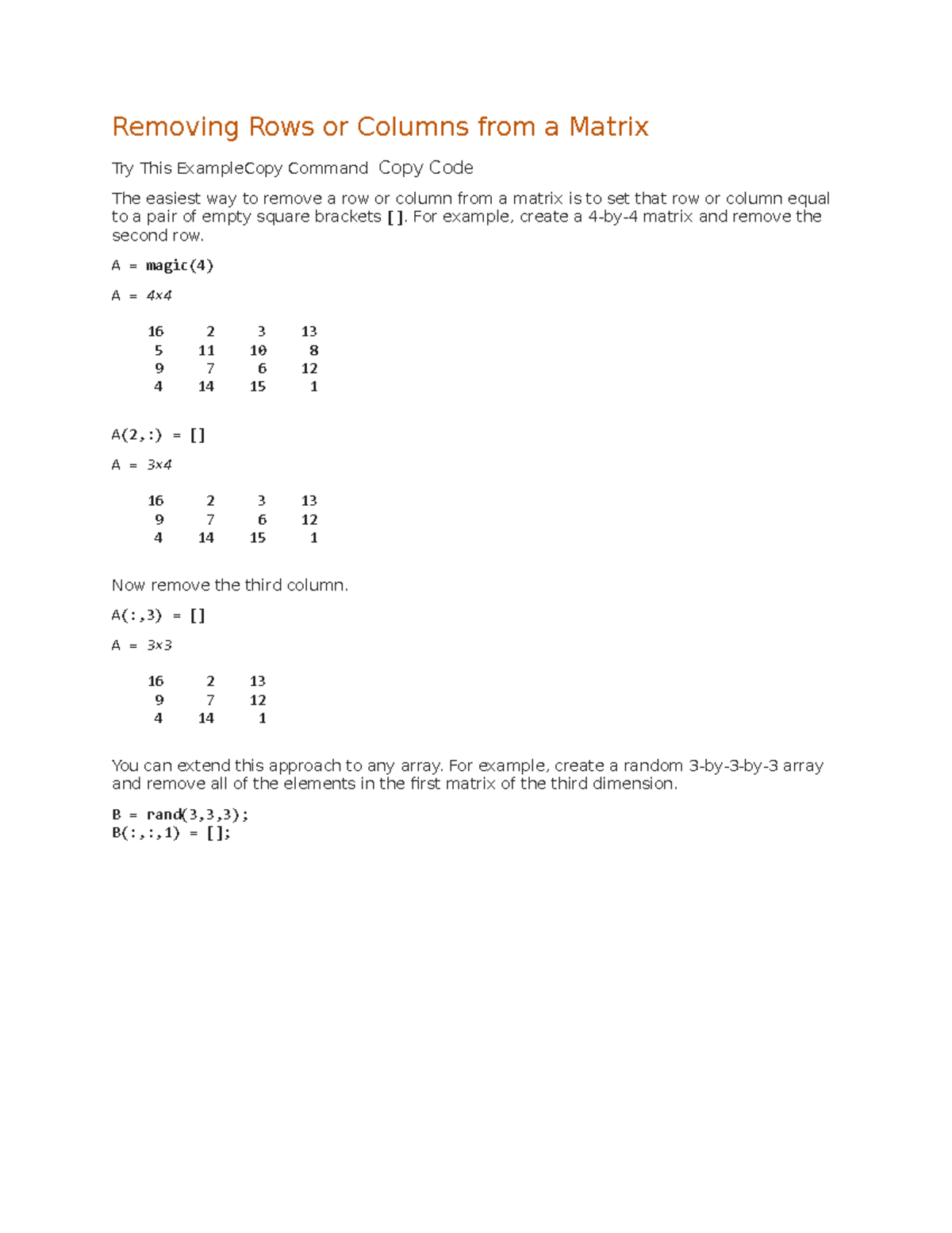 Removing Rows or Columns from a Matrix - For example, create a 4-by-4 ...