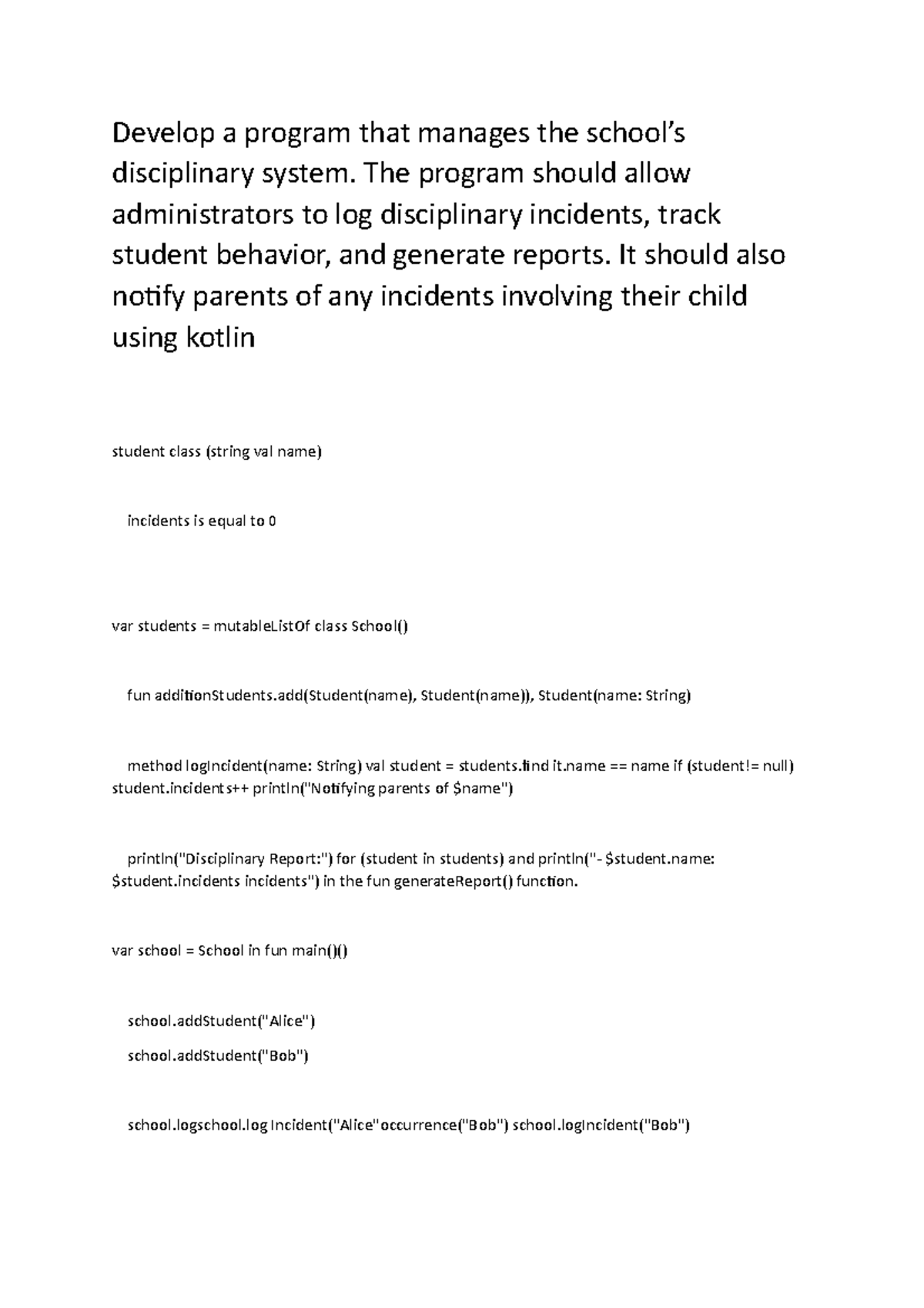 Comp6076-assign 13-kotlin - Develop a program that manages the school’s ...