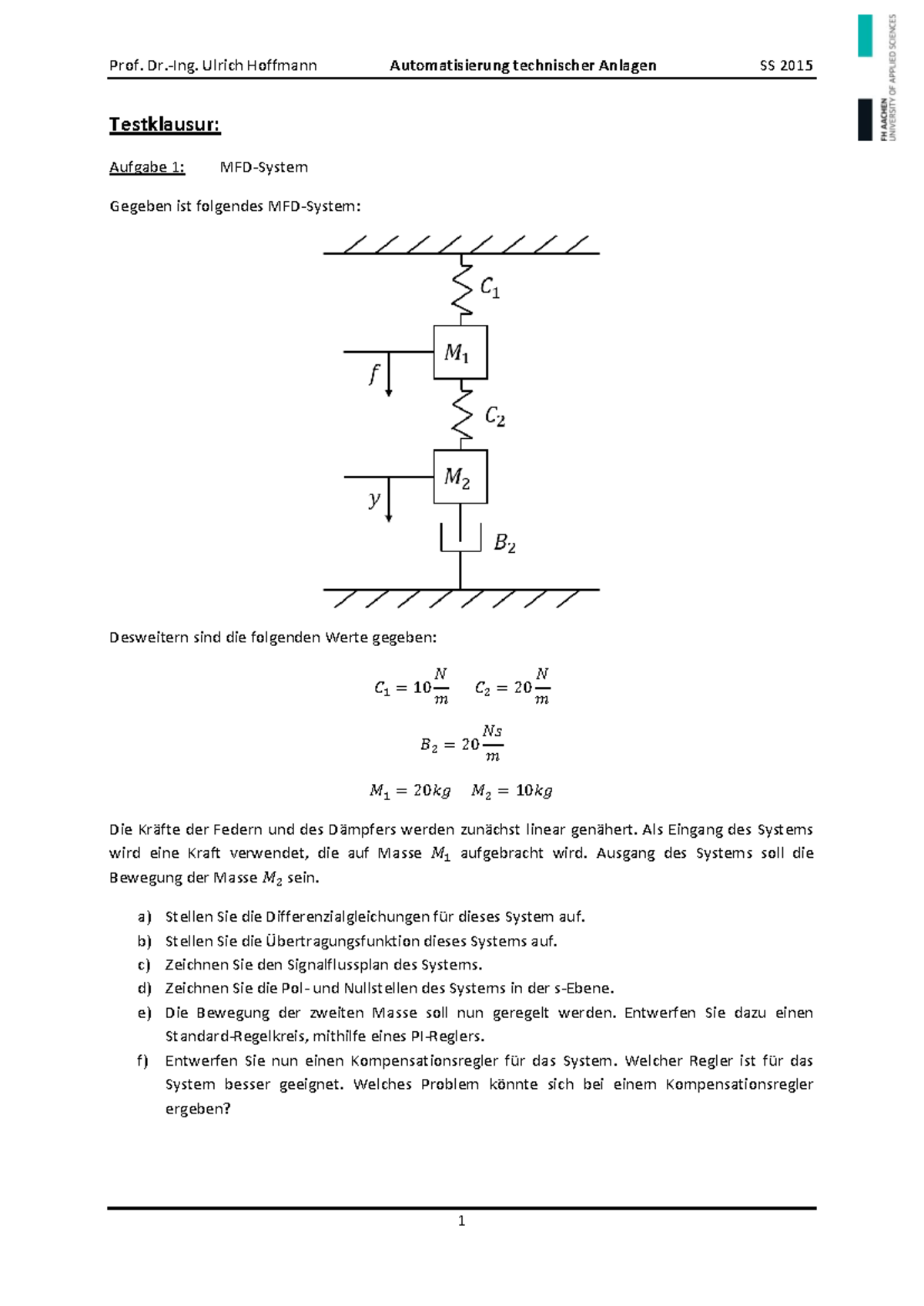 6. Testklausur - Altklausur Prof. Hoffmann Sommersemester ATA ...