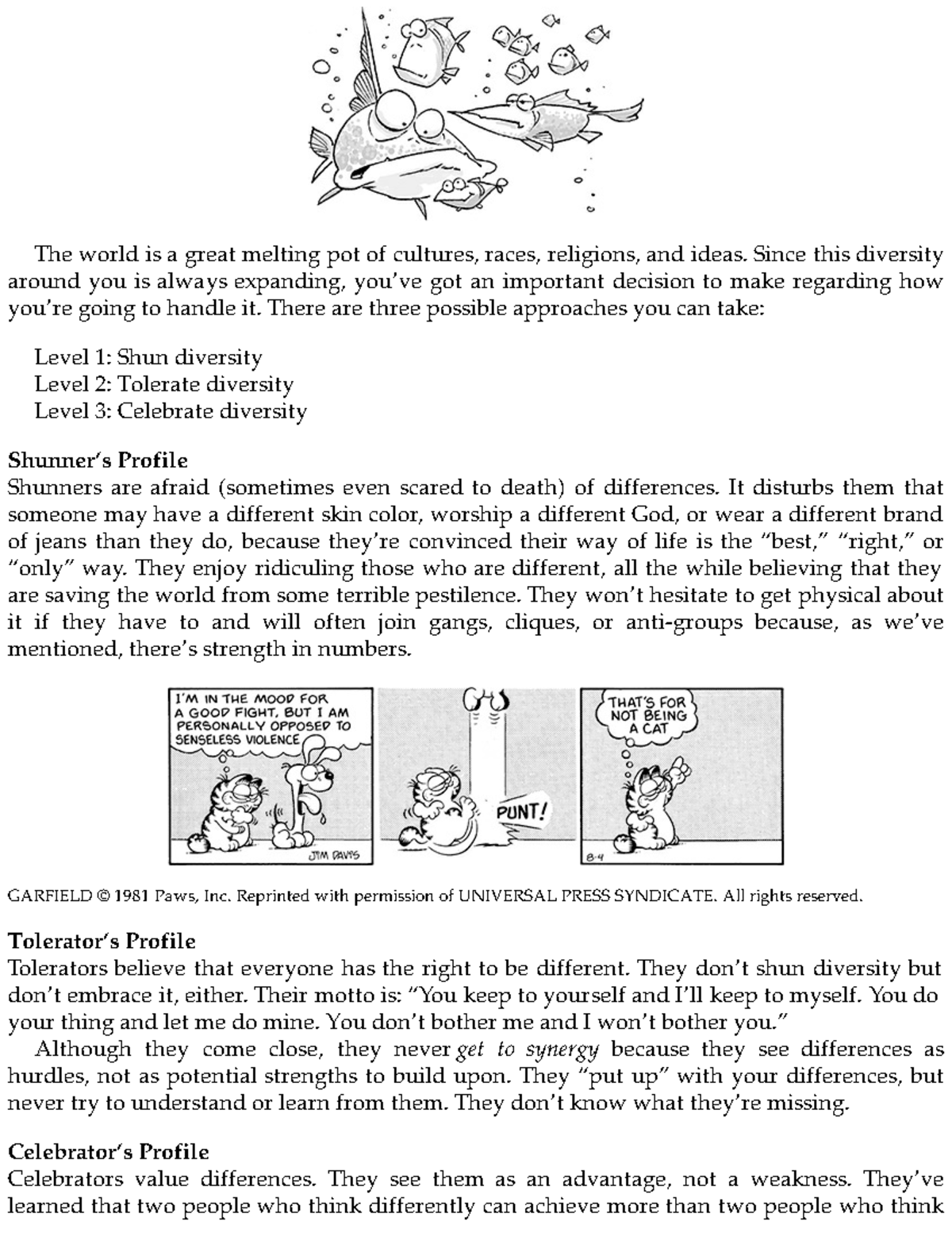 Shunner, Tolerator, or Celebrator - The world is a great melting pot of ...