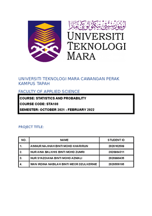 STA108 Written Group Project AS1204B(C) - J UITM CAWANGAN PAHANG KAMPUS JENGKA FACULTY OF ...