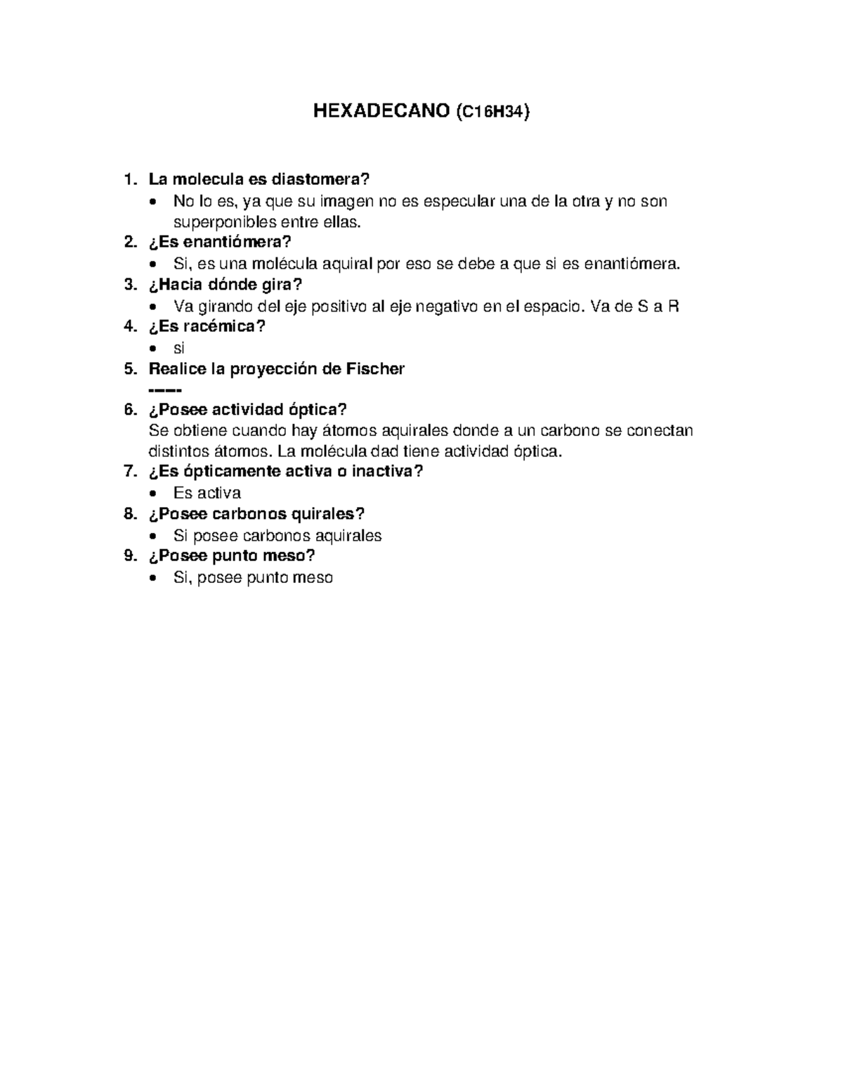 Reporte 5 202100233 Isomeros - HEXADECANO (C16H34) La molecula es ...