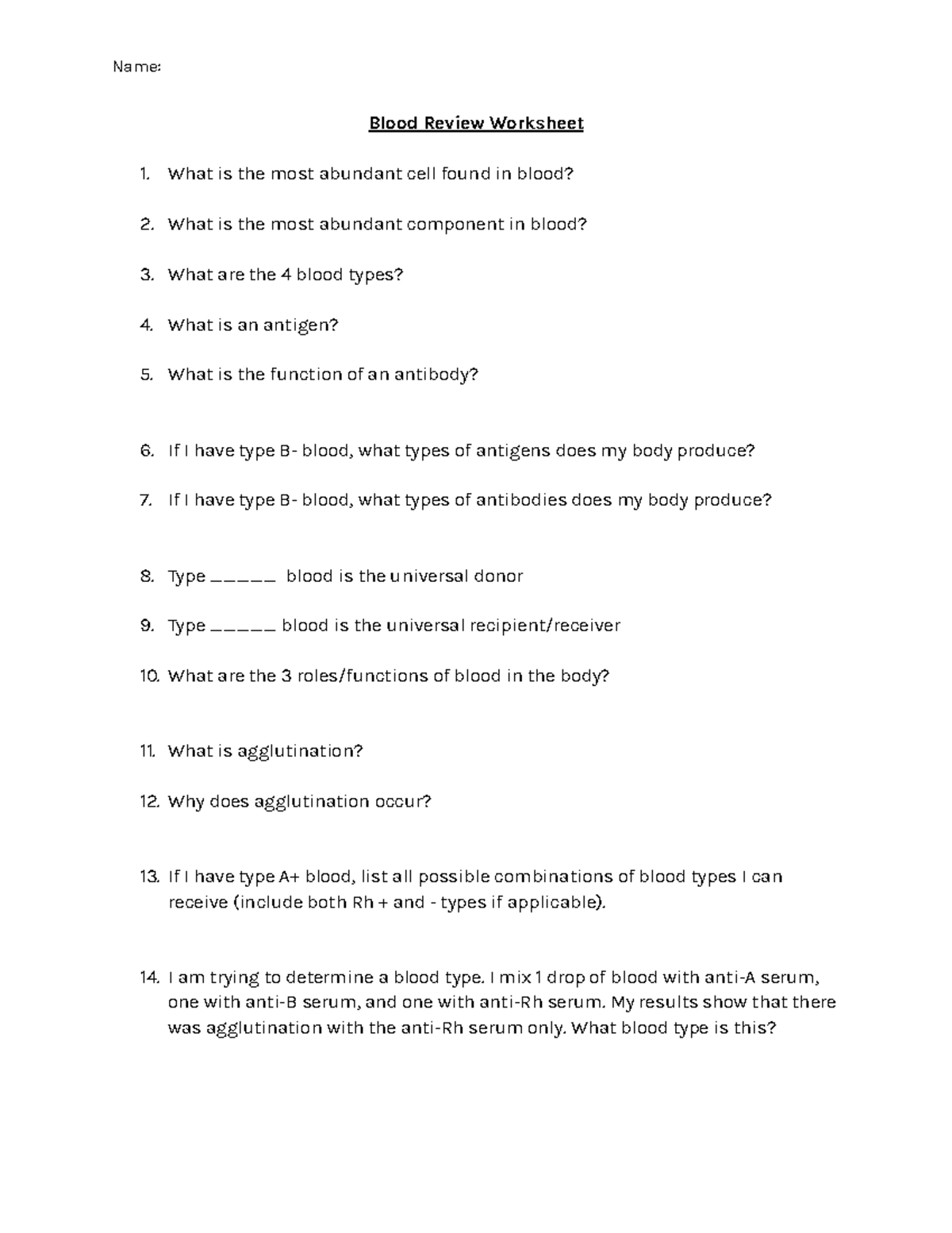 Blood Review Worksheet - Name: Blood Review Worksheet What is the most ...