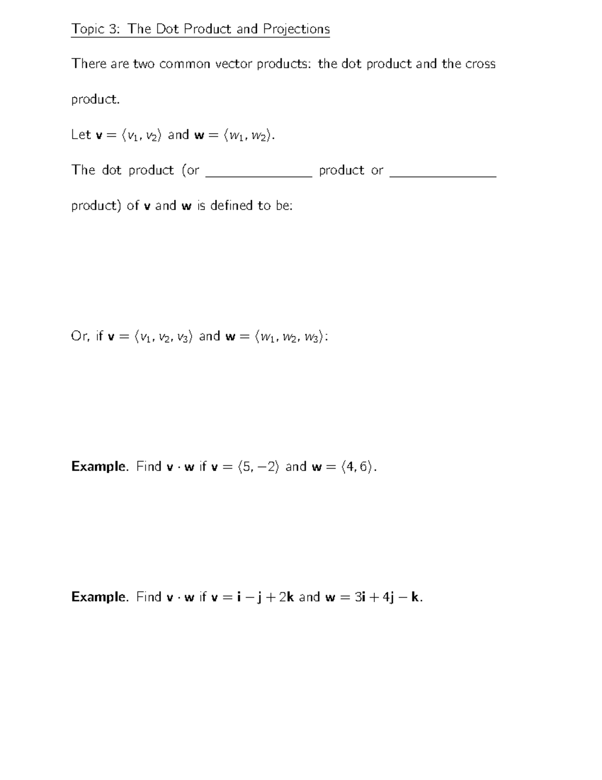 Fa23 200 Topic 3 Dot Product - Topic 3: The Dot Product and Projections ...