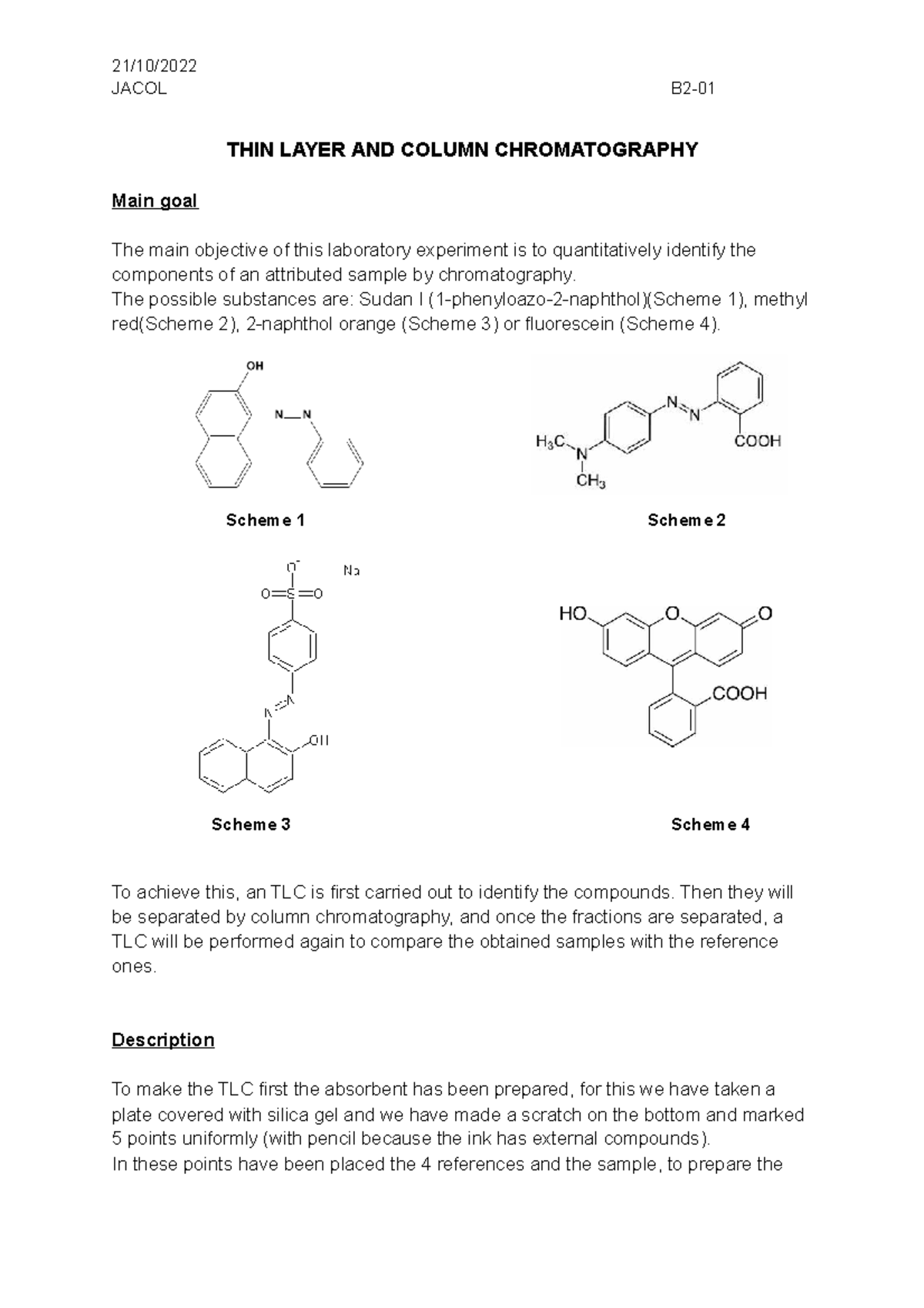 Report - JACOL B2- THIN LAYER AND COLUMN CHROMATOGRAPHY Main goal The ...