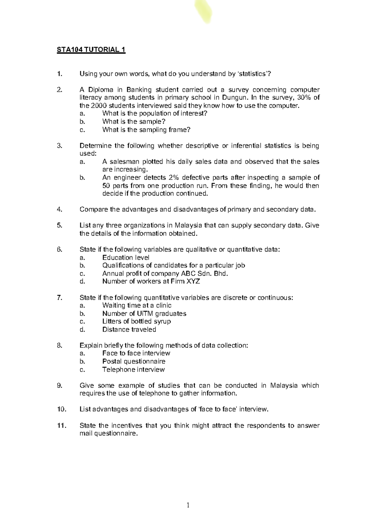 TUT1 STA104 - 1 STA104 TUTORIAL 1 Using your own words, what do you understand by ‘statistics ...