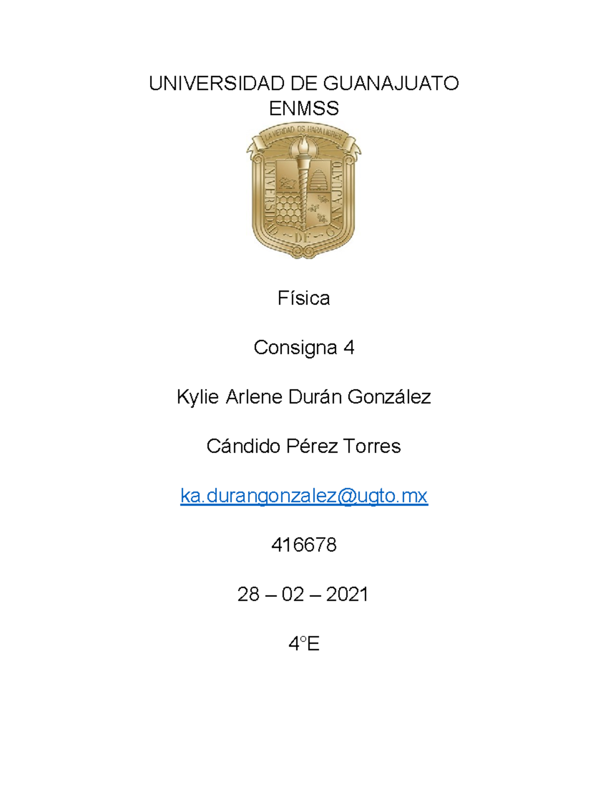 Consigna 4 Kylie Arlene Durán González - UNIVERSIDAD DE GUANAJUATO ...