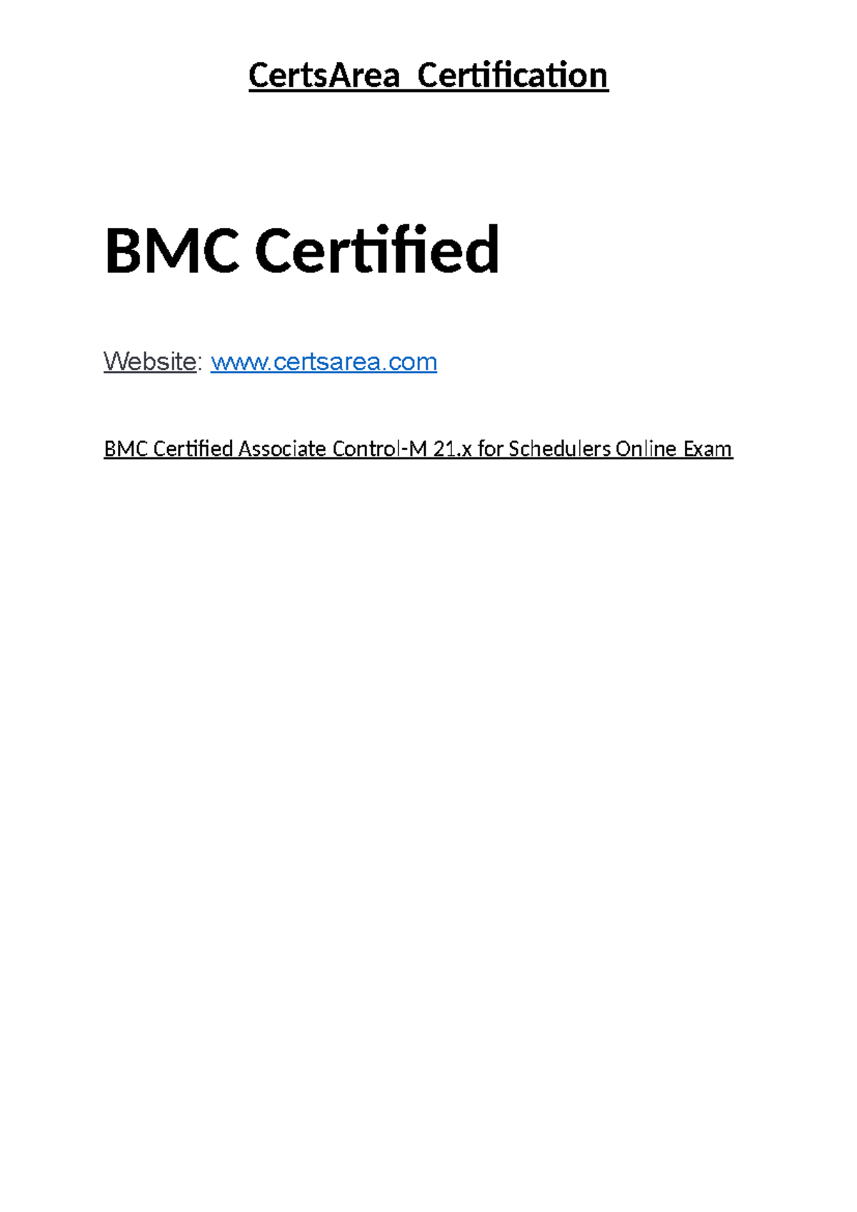 BMC Certified Associate Control-M 21.x for Schedulers Online Exam - Studocu