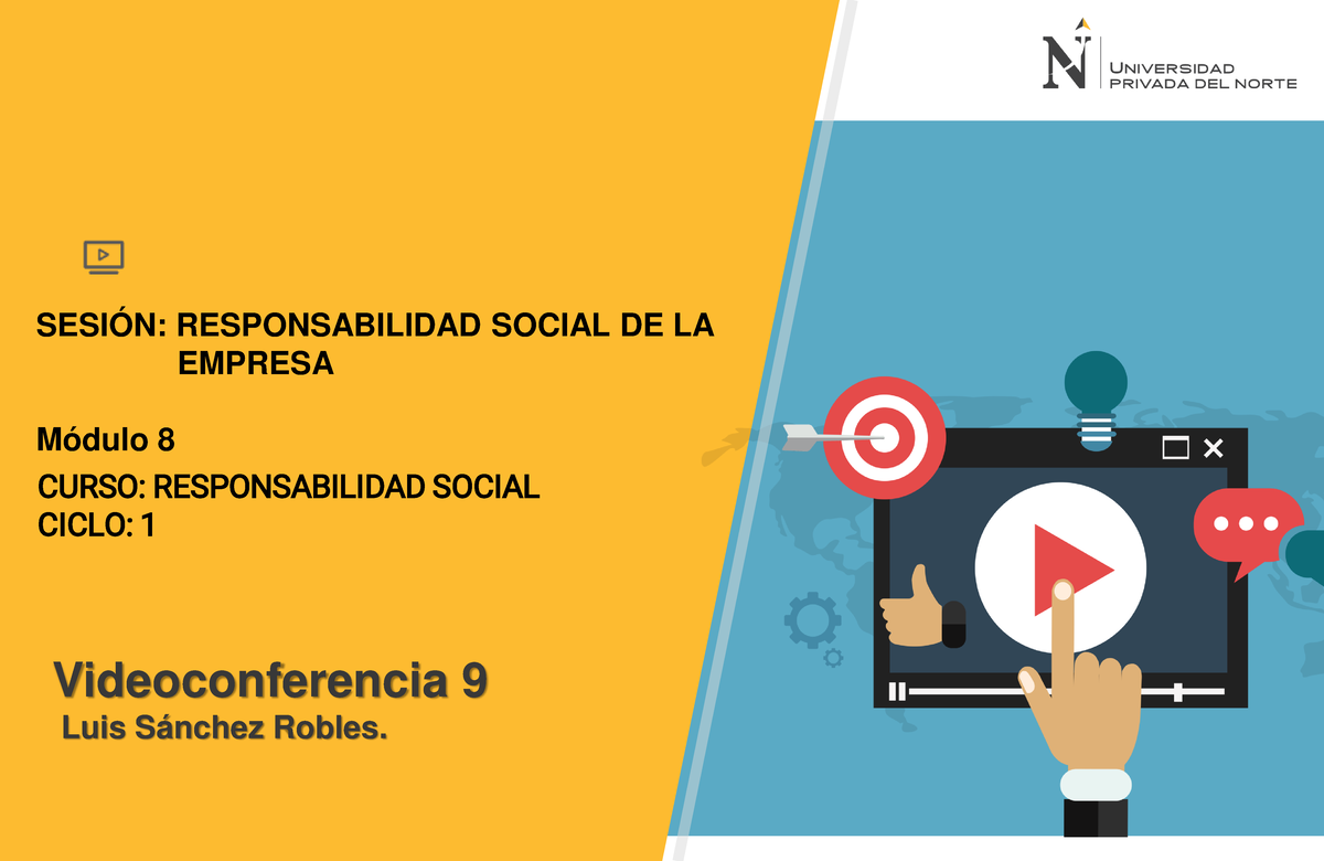 UPN Videconferencia 9 Resso - ####### SESIÓN: RESPONSABILIDAD SOCIAL DE LA ####### EMPRESA ...