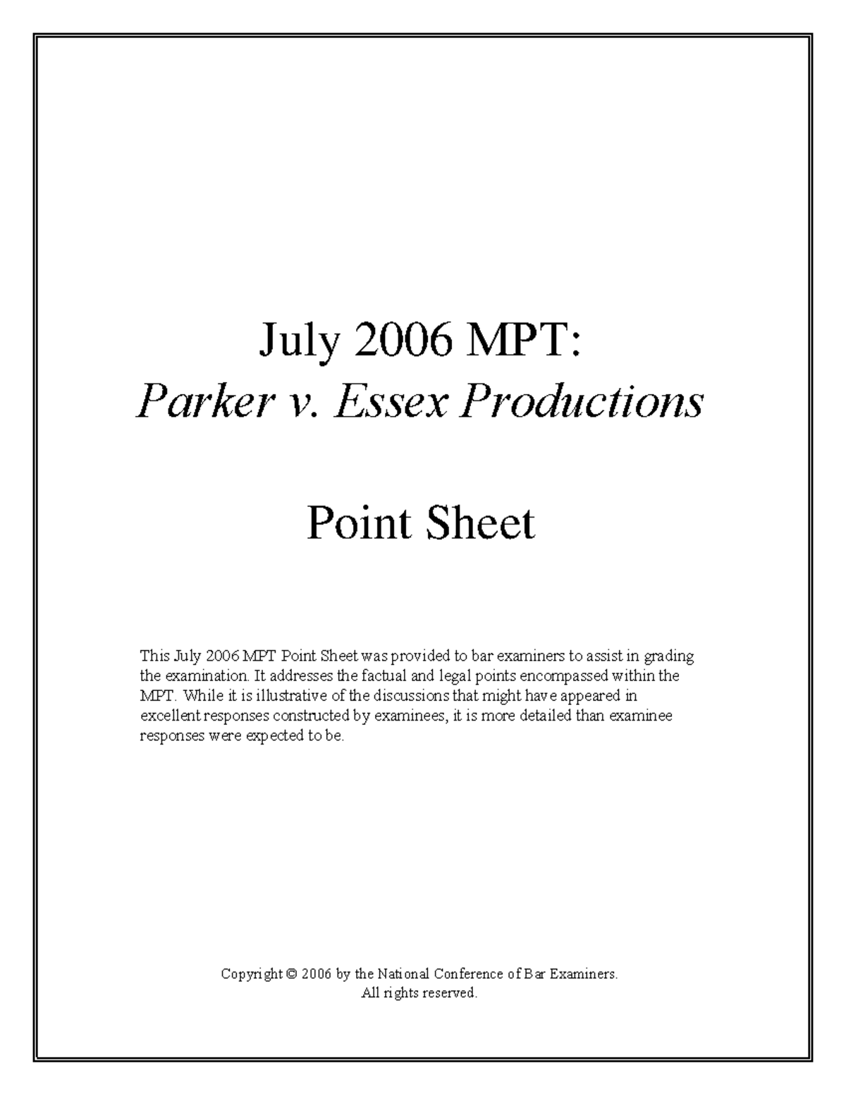 Parker v Essex Prod-MPT Point Sheet - yx July 2006 MPT: Parker v. Essex ...