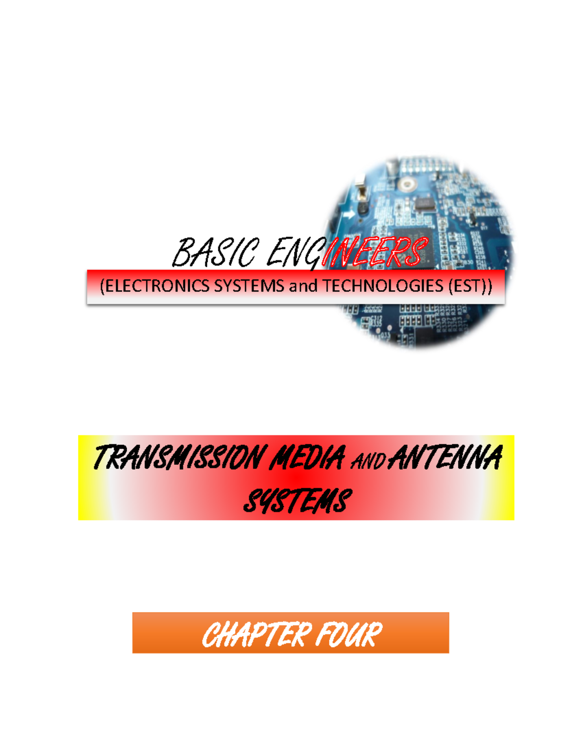 Chapter 4 EST - ENGINEERING EST - (ELECTRONICS SYSTEMS and TECHNOLOGIES (EST)) BASIC ENG - Studocu