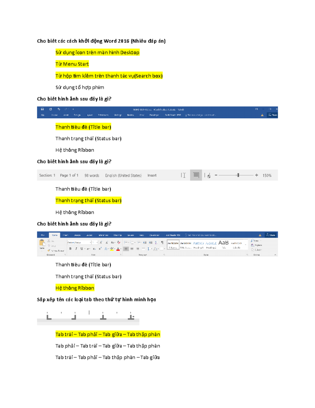 Tracnghiem MOS Word2016 - Cho biếết các cách kh i đ ng Word 2016 (Nhiếều đáp án)ở ộ S d ng icon ...