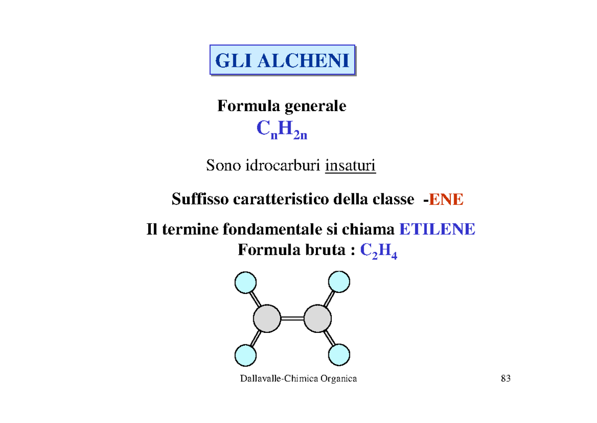 Alcheni (Chim organica) - GLI ALCHENI Formula generale CnH2n Sono ...