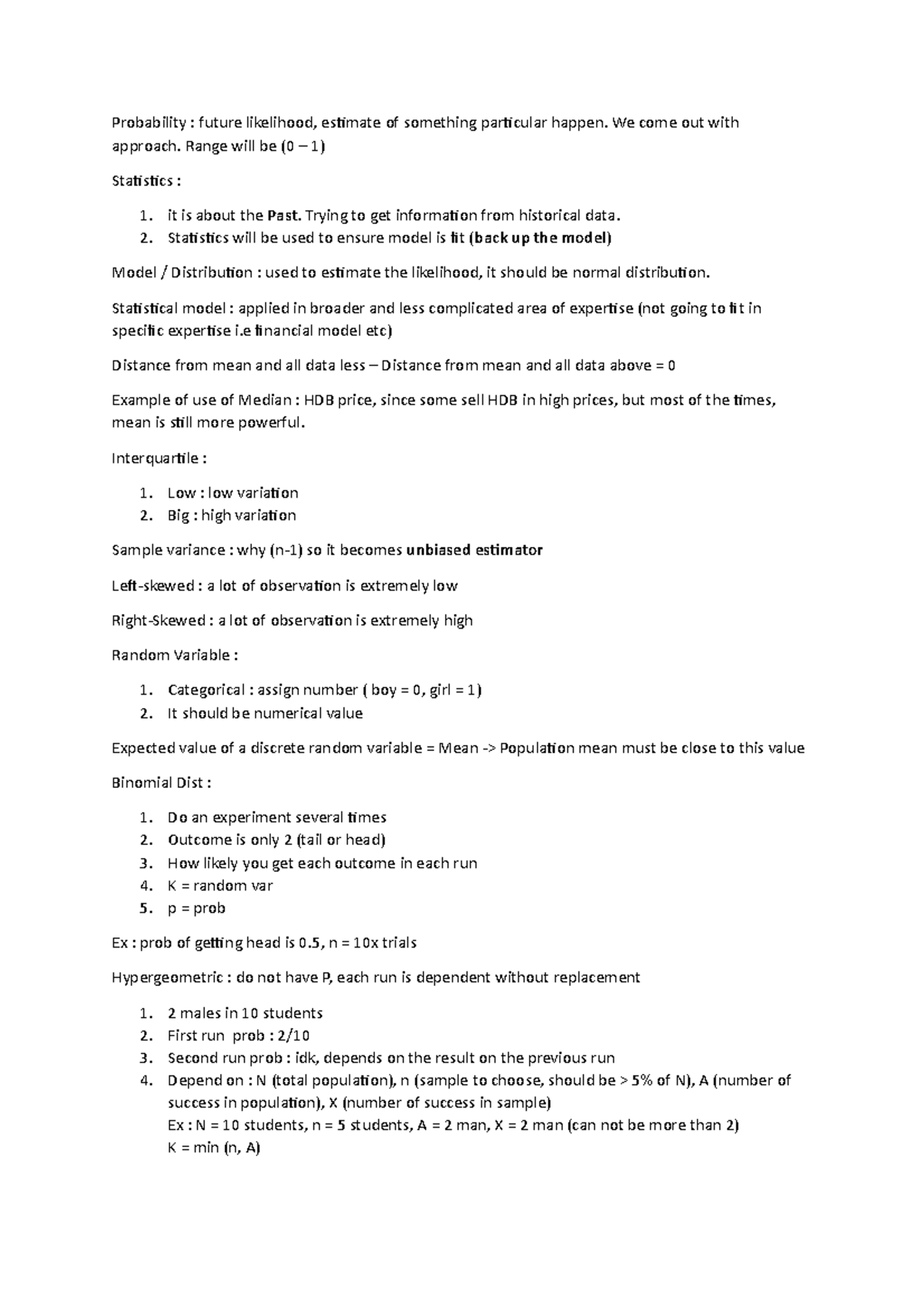 Week1 - Probability : future likelihood, estimate of something ...