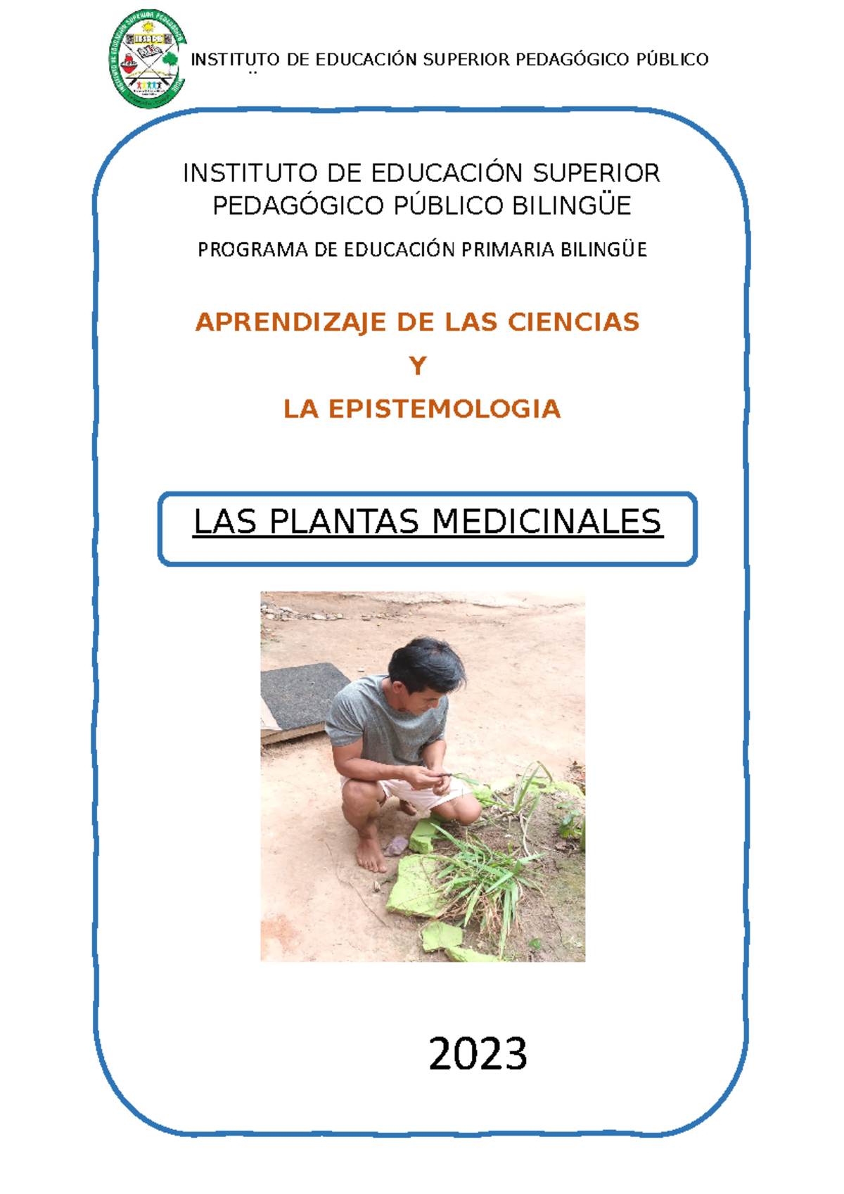 Plantas Medicinales - INSTITUTO DE EDUCACIÓN SUPERIOR PEDAGÓGICO PÚBLICO BILINGÜE PROGRAMA DE ...