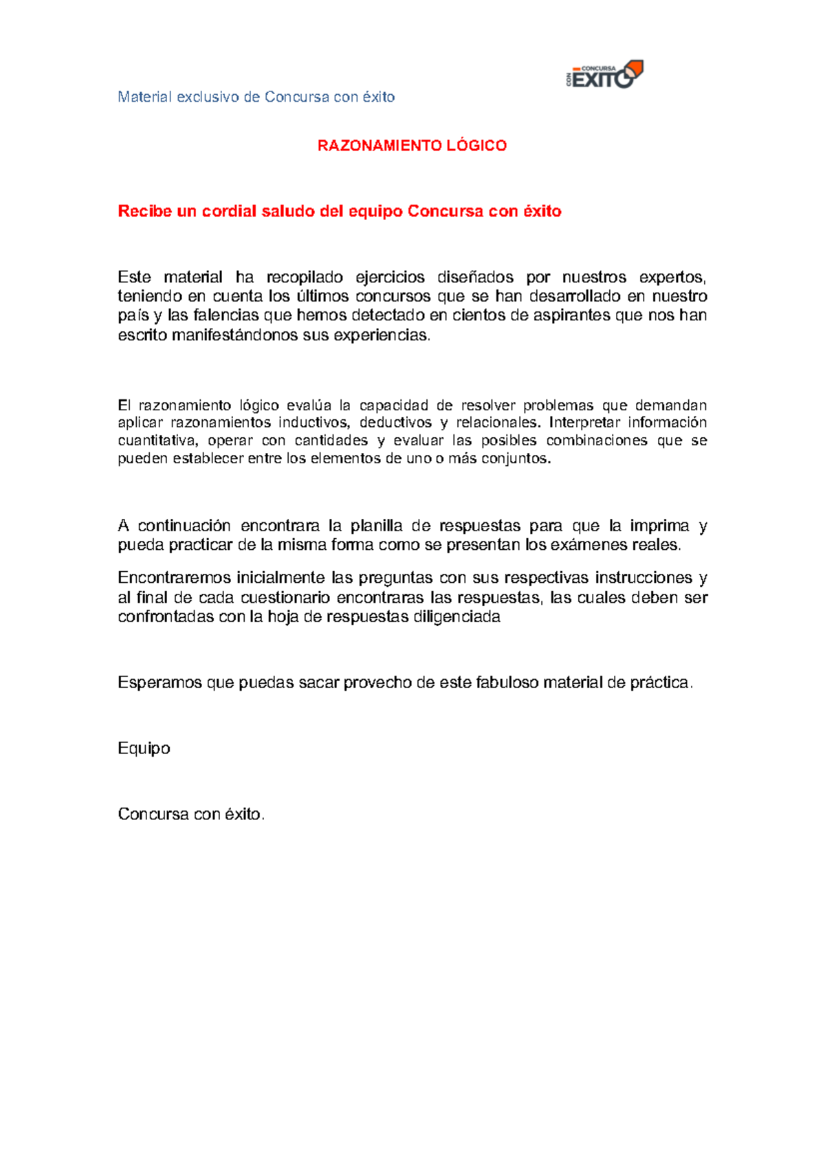 Razonamiento Logico - RAZONAMIENTO LÓGICO Recibe un cordial saludo del equipo Concursa con éxito ...