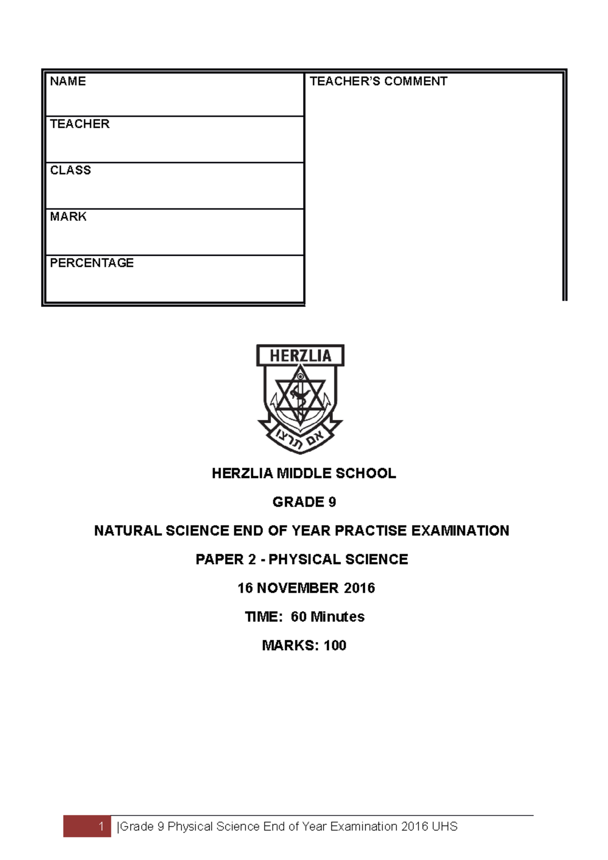Grade 9 Physics END OF YEAR Practise EXAM Final 2016 - NAME TEACHER’S ...