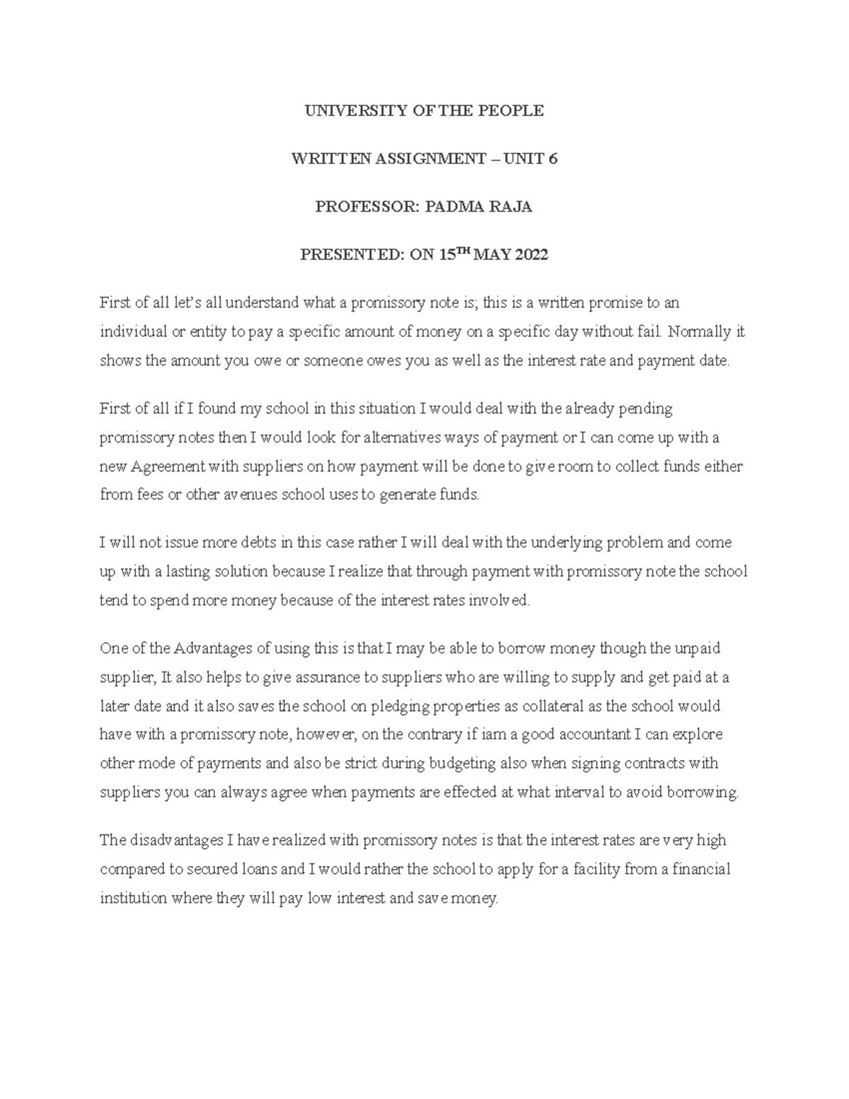 Written UNIT 6 - UNIVERSITY OF THE PEOPLE WRITTEN ASSIGNMENT – UNIT 6 PROFESSOR: PADMA RAJA ...
