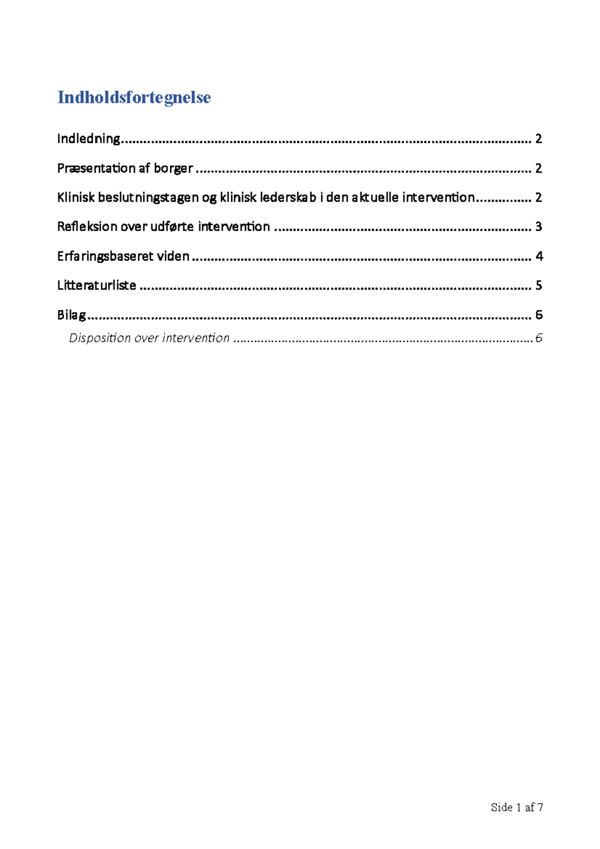 4.semester eksamen - Indholdsfortegnelse Indledning Præsenta1on af borger Klinisk ...