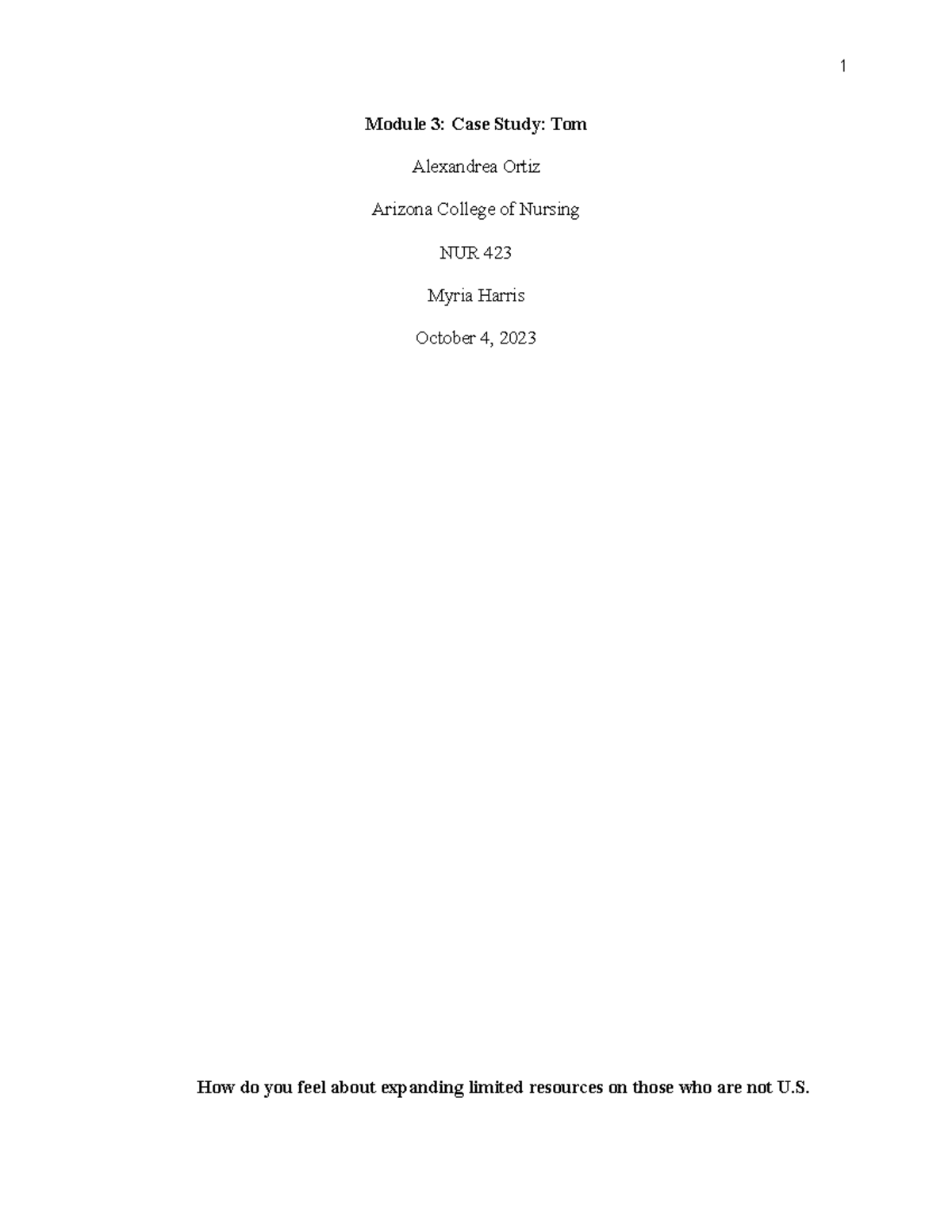 Module 3 Case Study TOM - Module 3: Case Study: Tom Alexandrea Ortiz Arizona College of Nursing ...