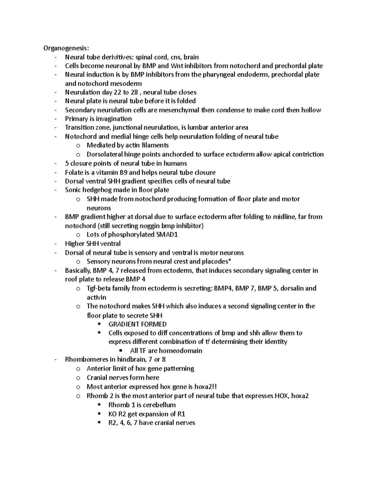 Cmmb final more notes - Organogenesis: - Neural tube deriviives: spinal ...