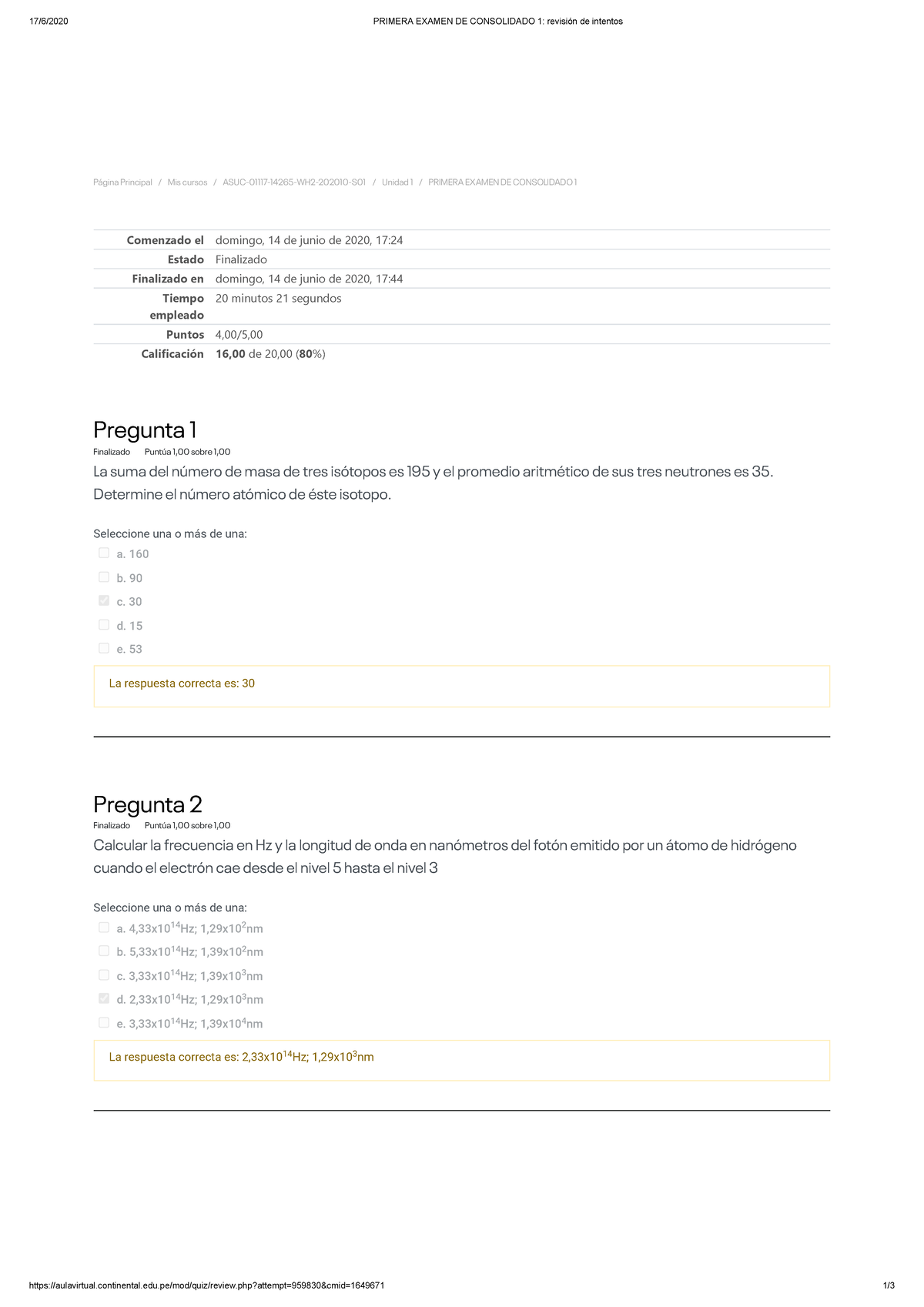 banco de preguntas - 17/6/2020 PRIMERA EXAMEN DE CONSOLIDADO 1: revisión de intentos - Studocu