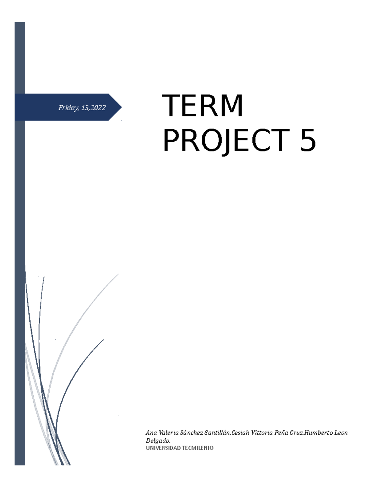 TERM Project 5 parte humberto - Friday, 13, TERM PROJECT 5 Ana Valeria ...