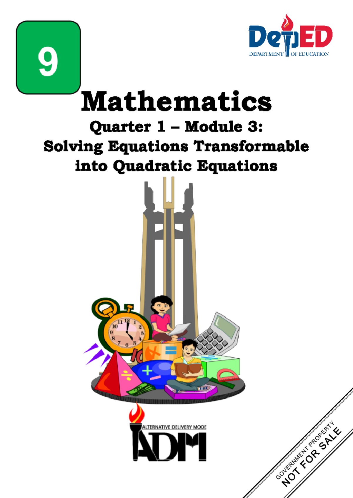Math9 q1 mod3 solving-equations-transformable-into-quadratic-equations - Mathematics Quarter 1 ...