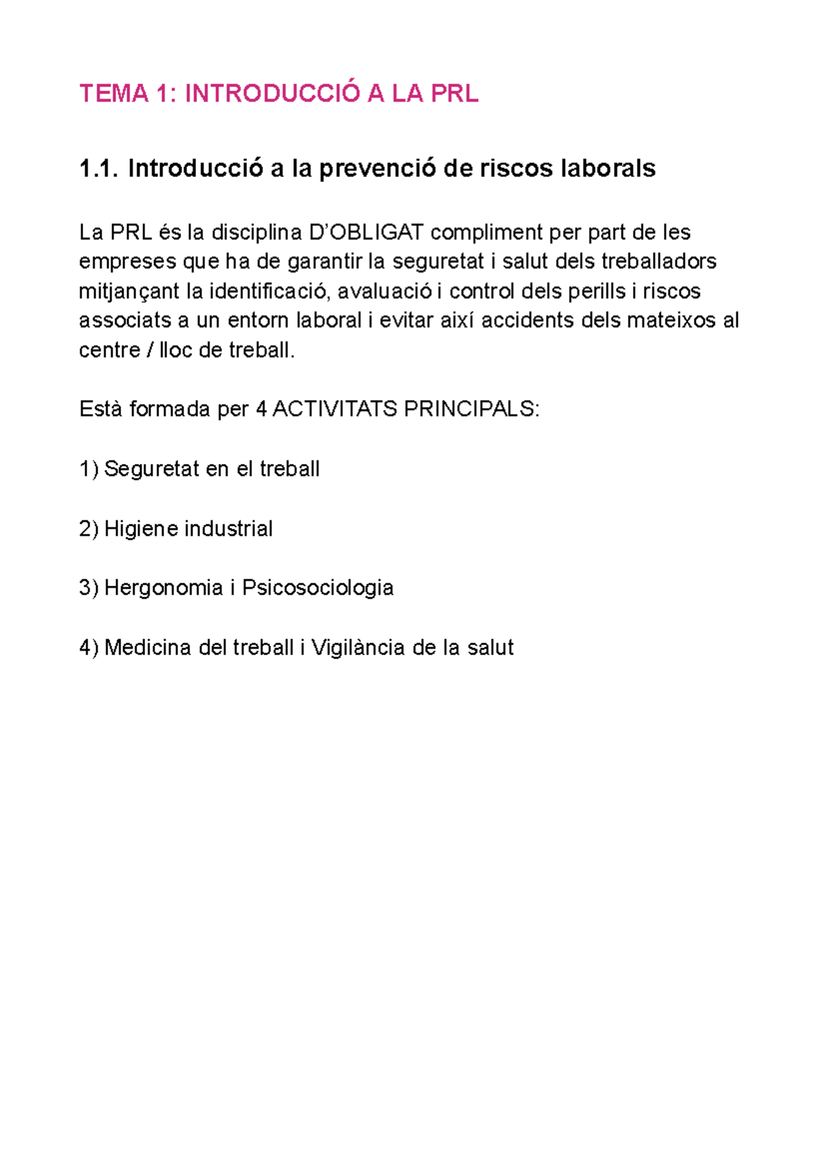 TEMA 1 PRL - Apunts 1 - TEMA 1: INTRODUCCIÓ A LA PRL 1. Introducció a la prevenció de riscos ...