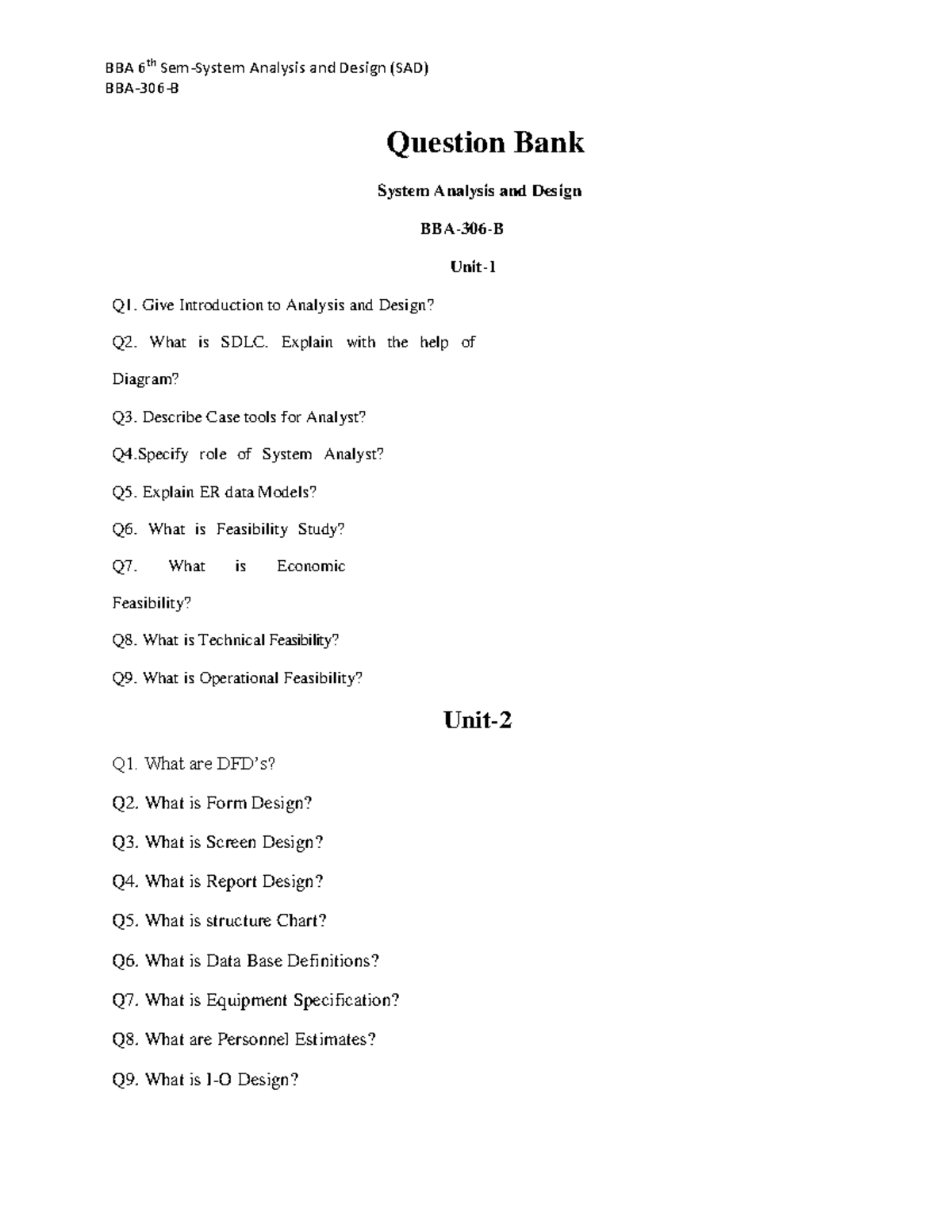 BBA 6th sem SAD - BBA- 306 - B Question Bank System Analysis and Design BBA- 306 - B Unit- 1 Q1 ...