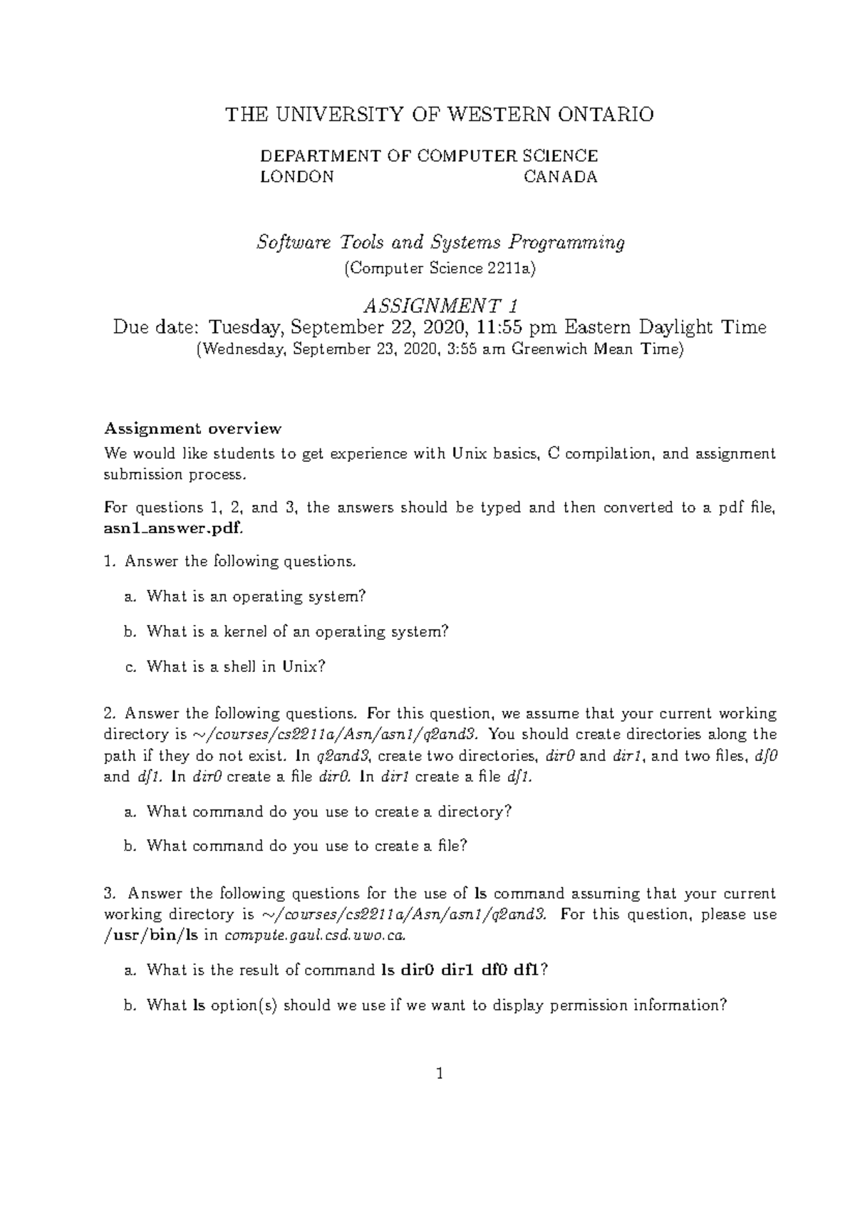 Asn1 - Software Tools and Systems Programming (Computer Science 2211a) ASSIGNMENT 1 - THE ...