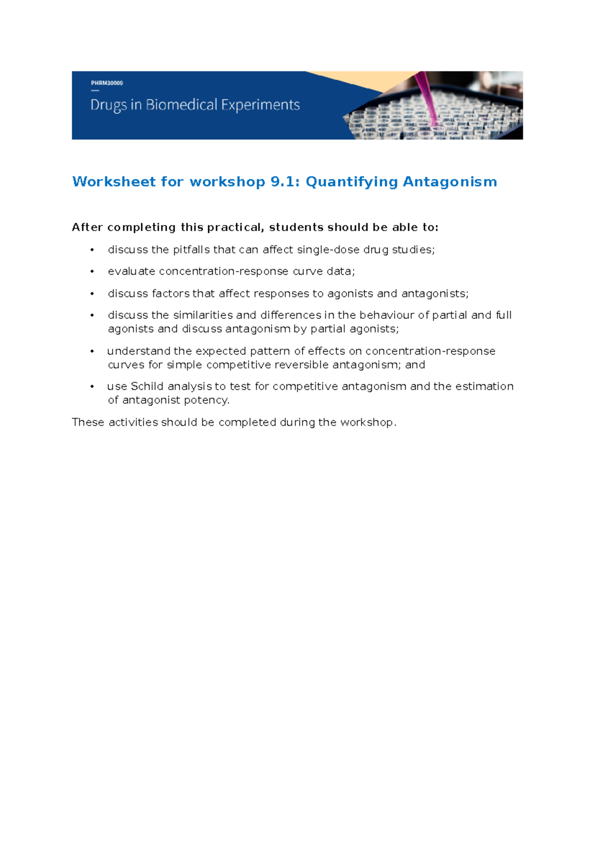PHRM30009 Worksheet for Workshop 9 - Worksheet for workshop 9: Quantifying Antagonism After ...