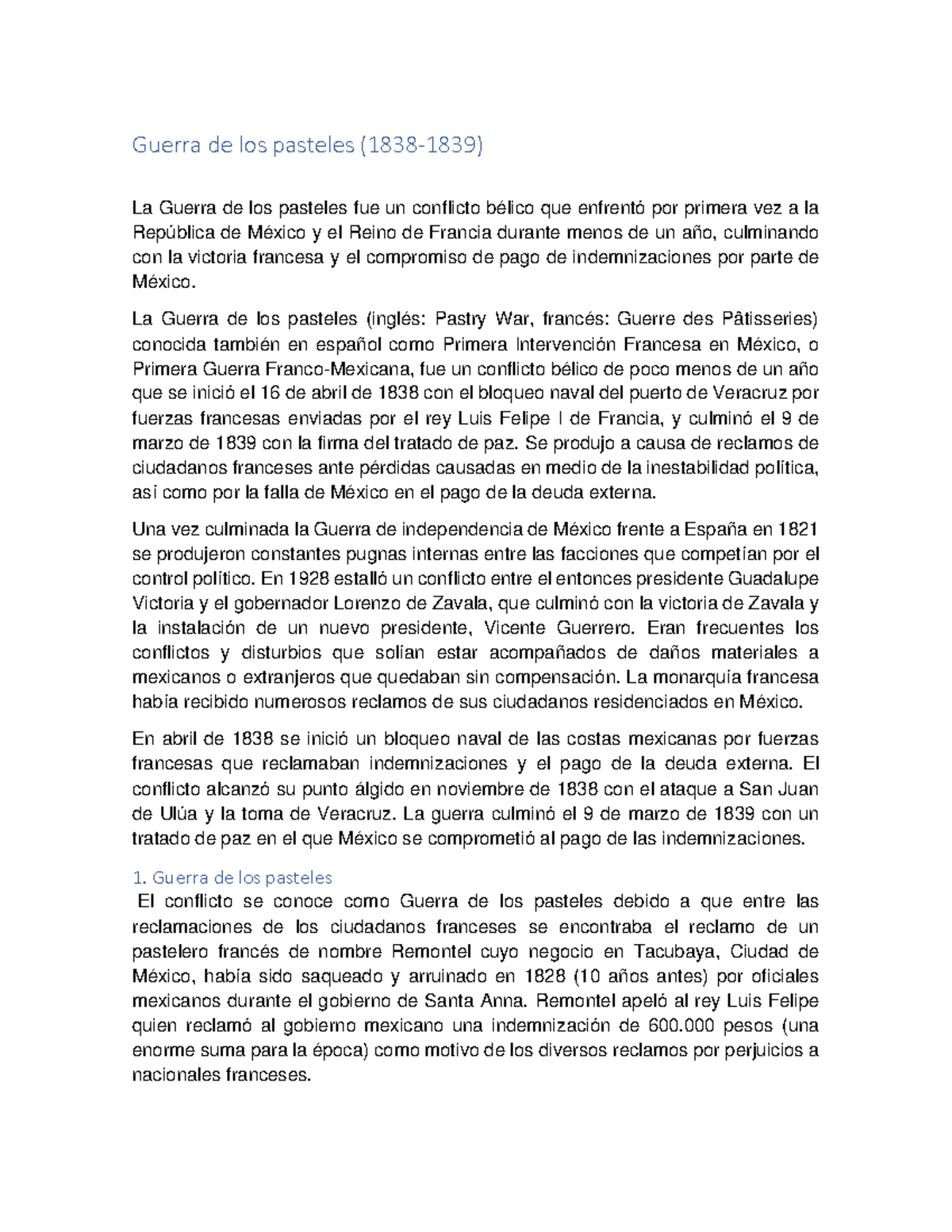 Guerra de los pasteles - La Guerra de los pasteles (inglés: Pastry War ...