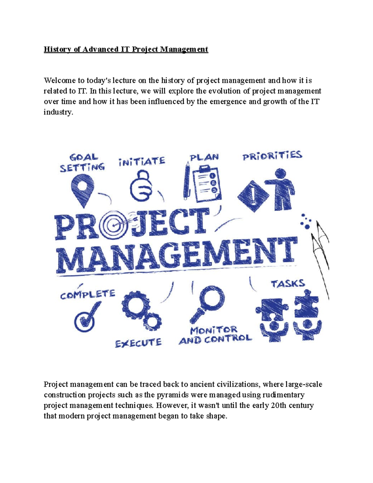 History of Advanced IT Project Management - In this lecture, we will ...