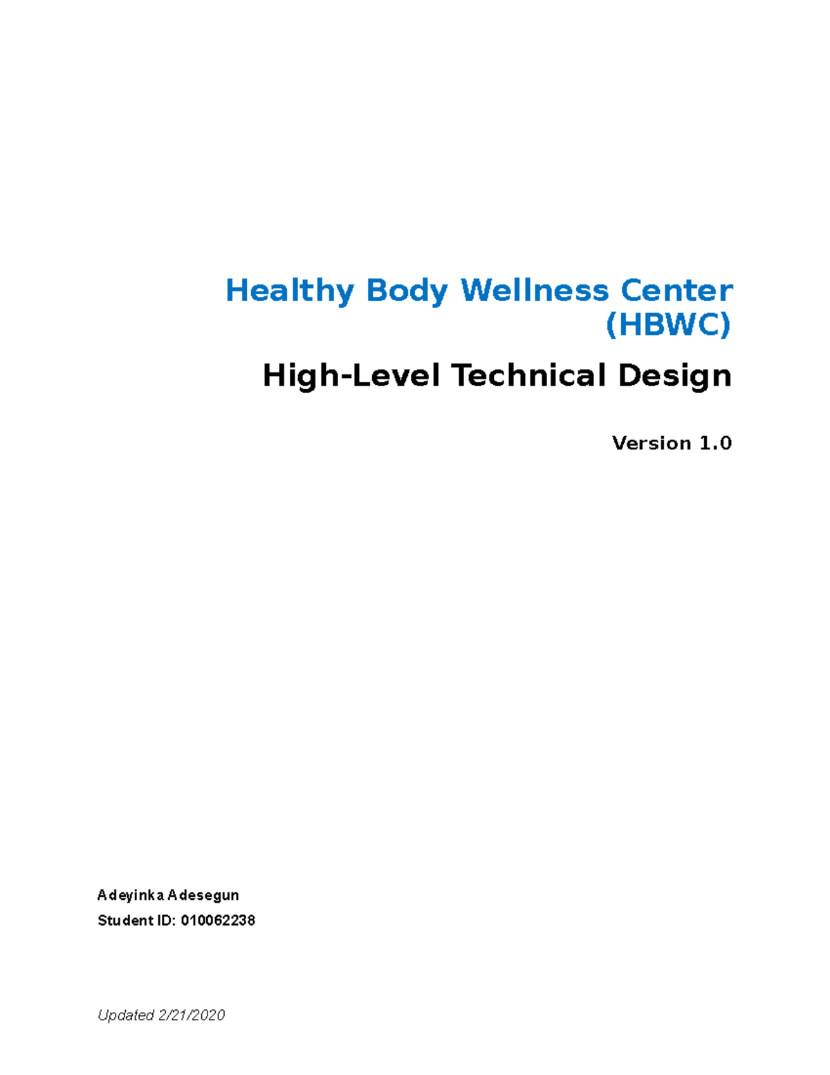 C726 Task2 Original Business Systems Design Report Template - Healthy ...