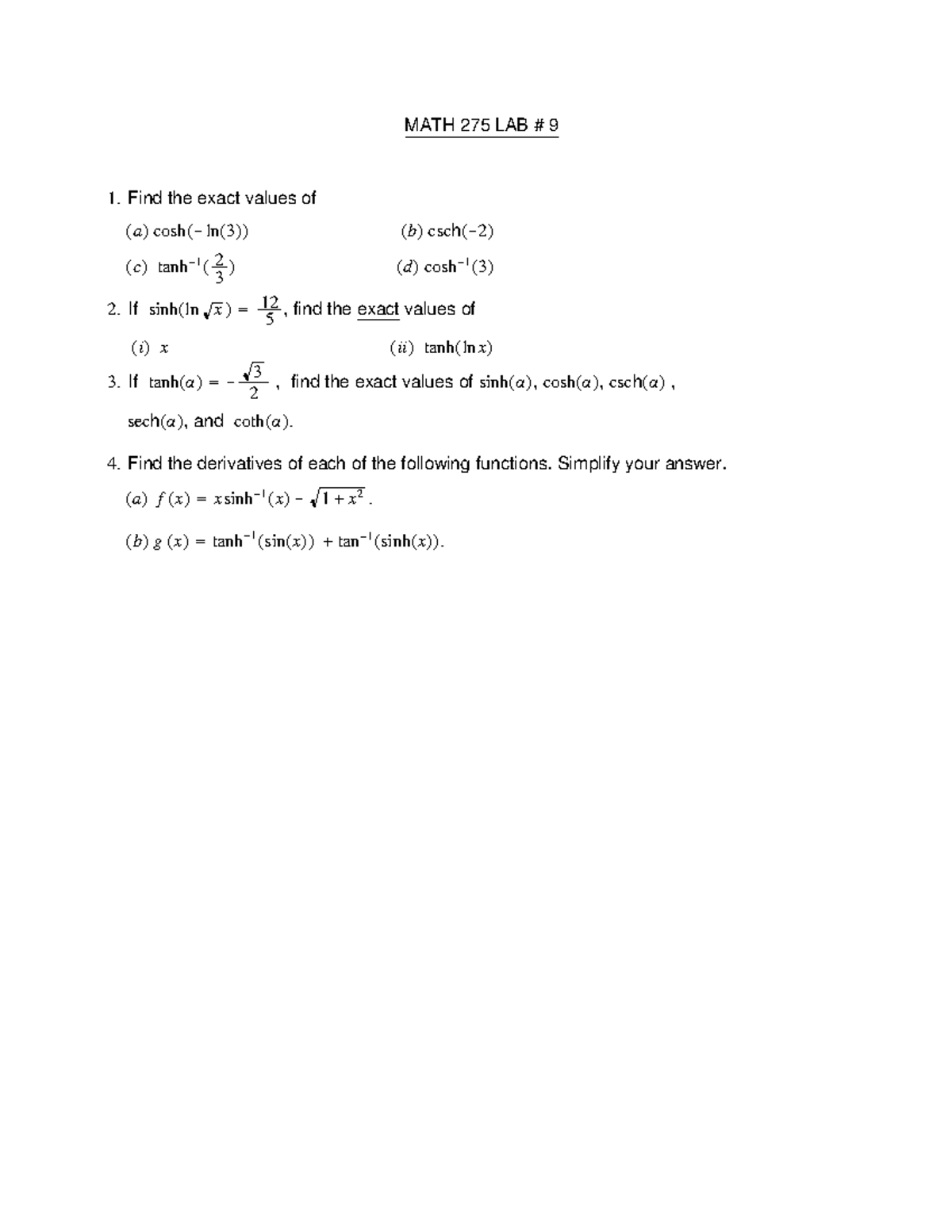 MATH275Lab9 - Lab w/ solutions - MATH 275 LAB # 9 1. Find the exact ...