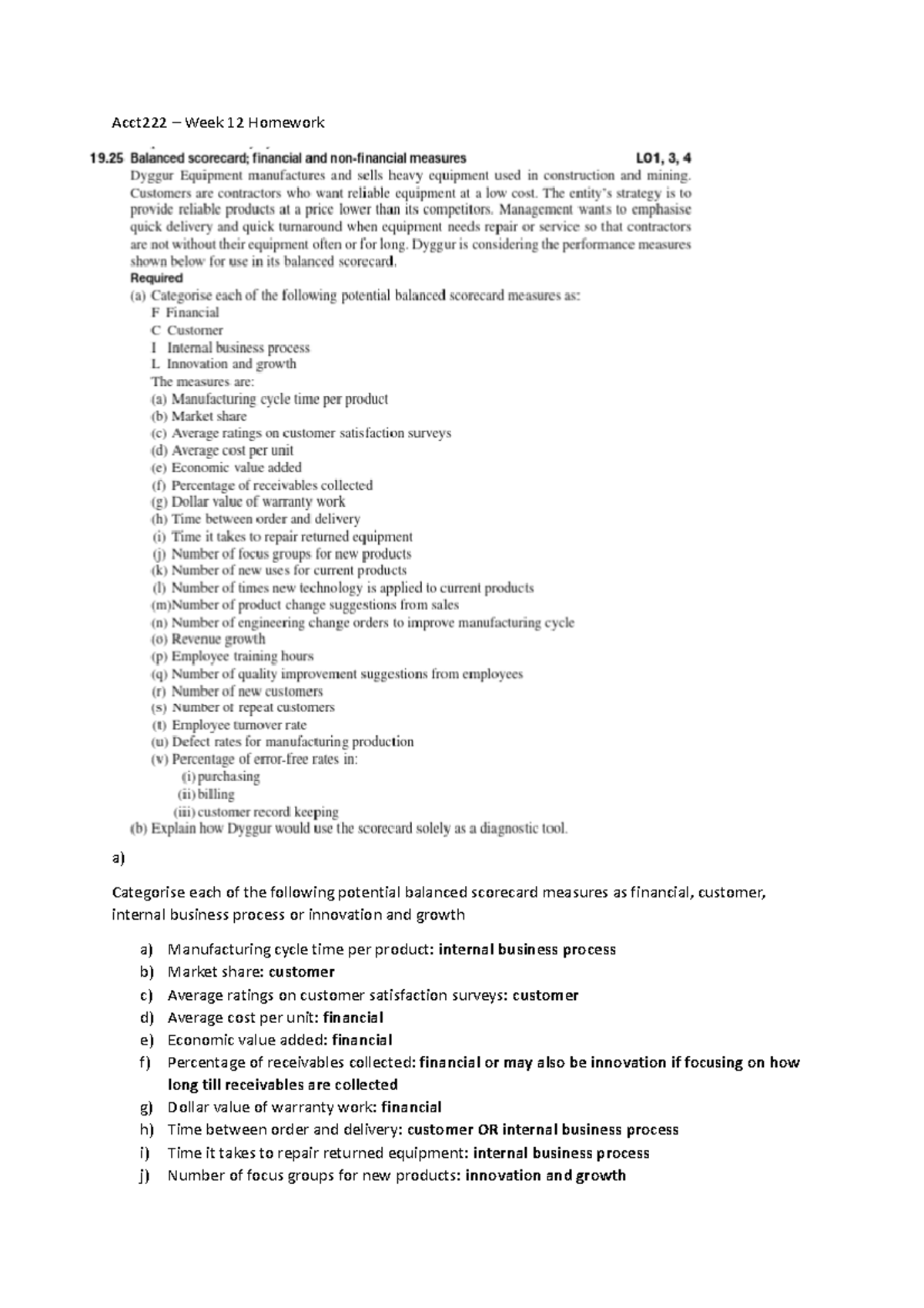 Acct222 - Homework 12 - Acct222 – Week 12 Homework a) Categorise each ...