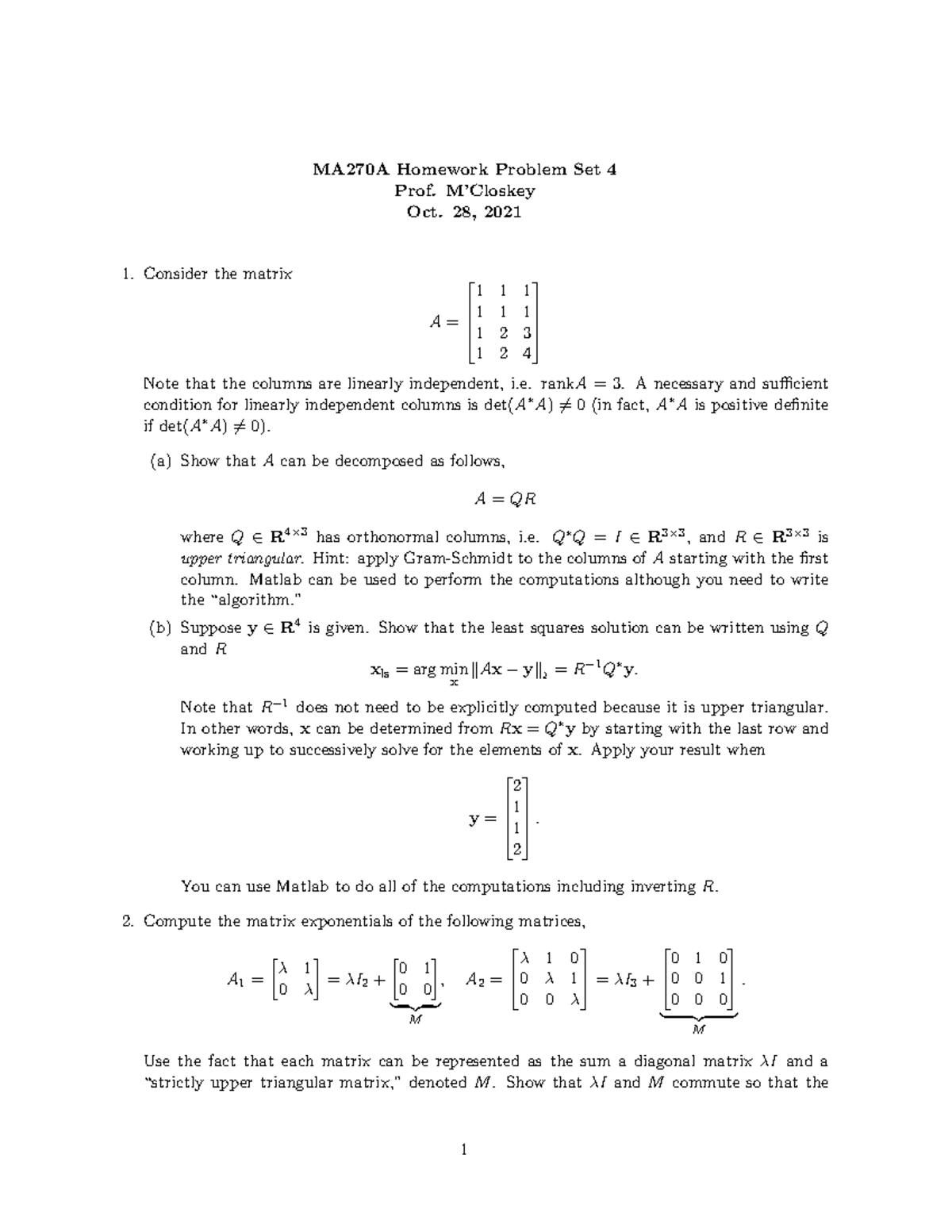 Hw4 - homework 4 - MA270A Homework Problem Set 4 Prof. M’Closkey Oct. 28, 2021 Consider the ...