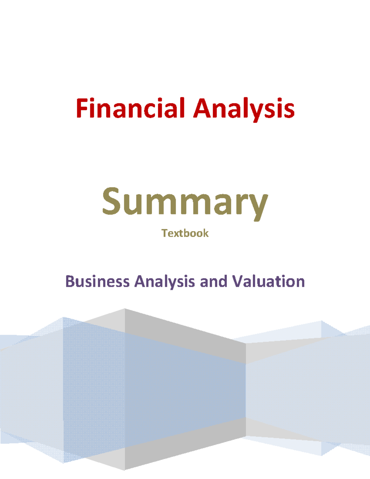 Summary Business Analysis and Valuation - Financial Analysis Summary ...
