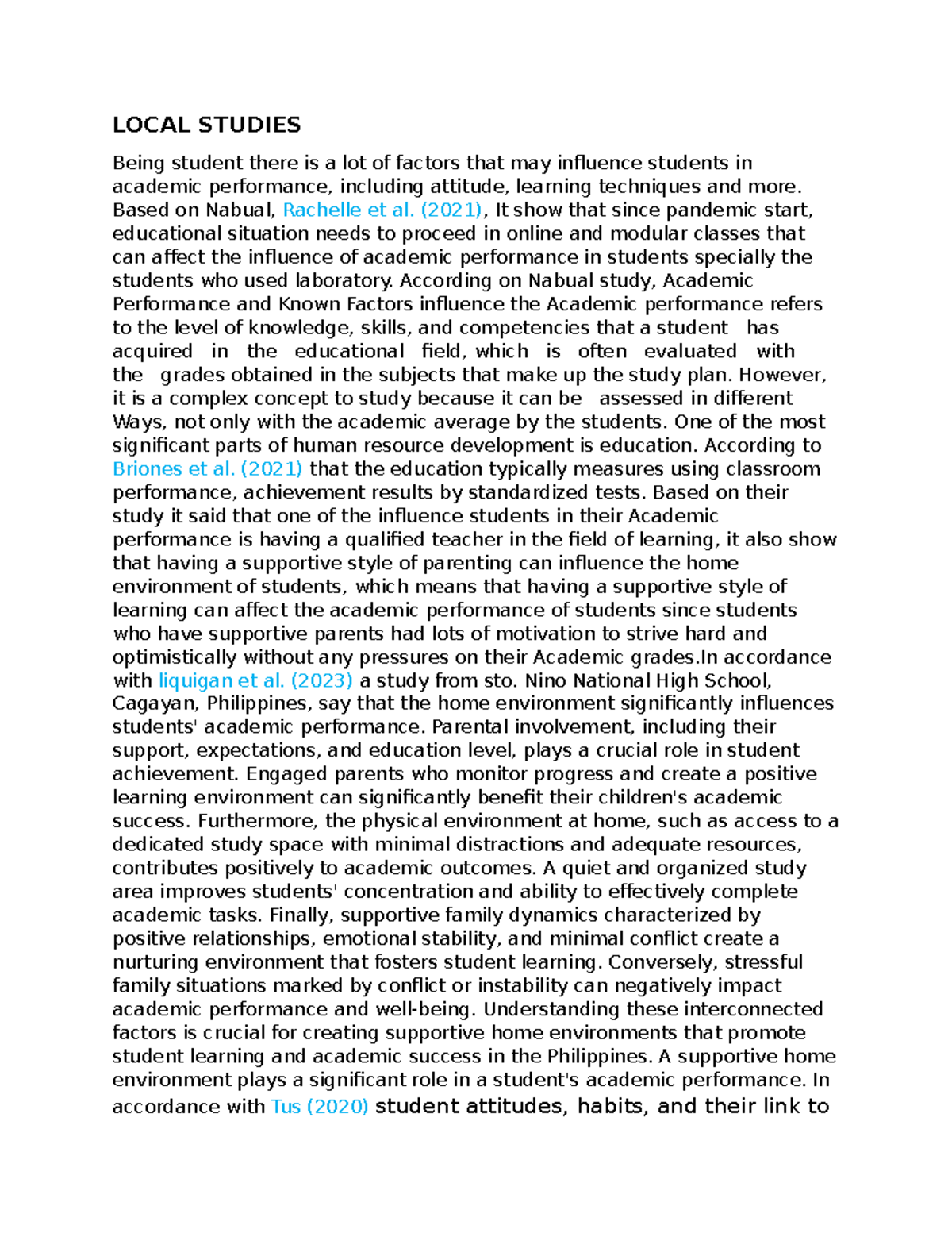 Local- Study-Kn J - LOCAL STUDIES Being student there is a lot of ...