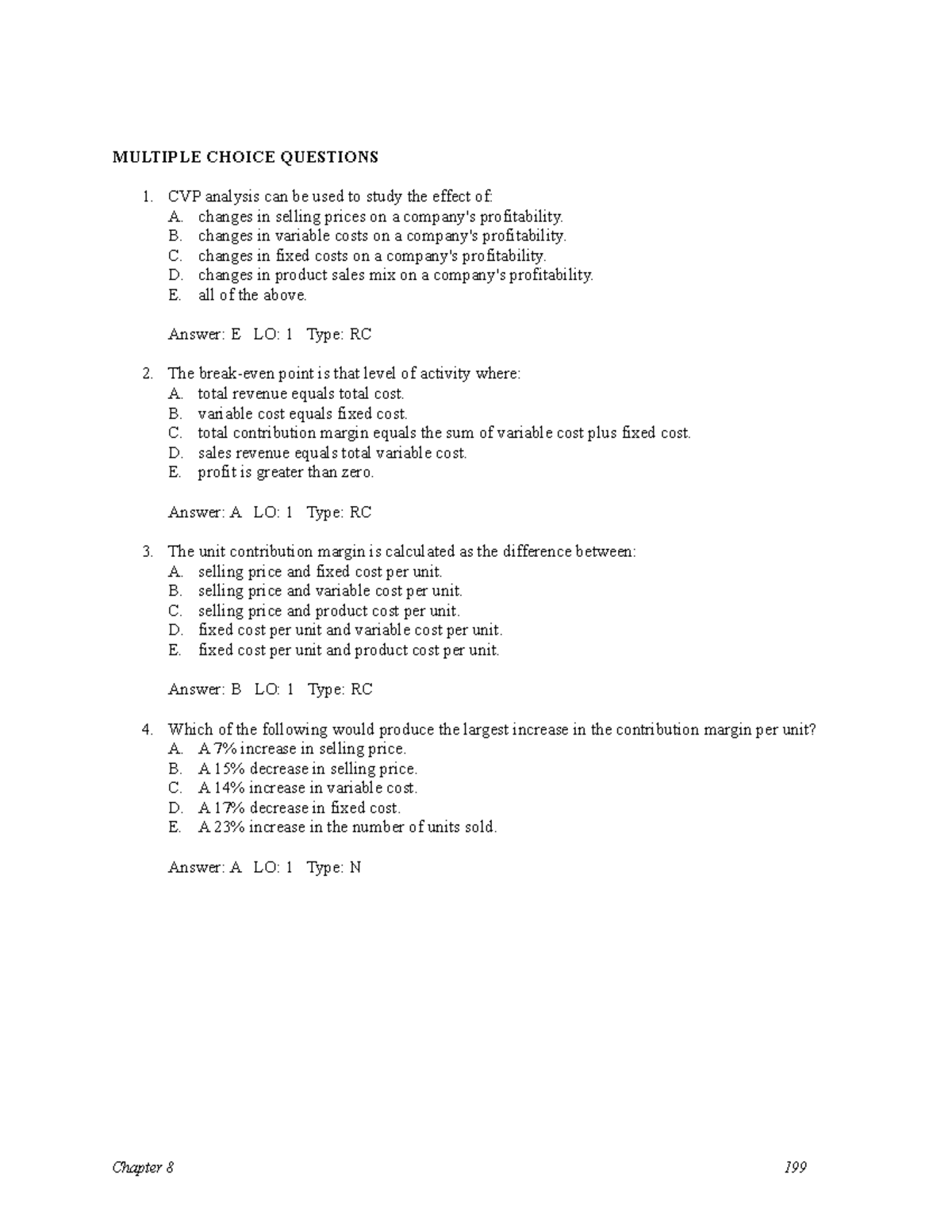 05 - CVP Analysis Pt. 2 - MULTIPLE CHOICE QUESTIONS CVP analysis can be used to study the effect ...