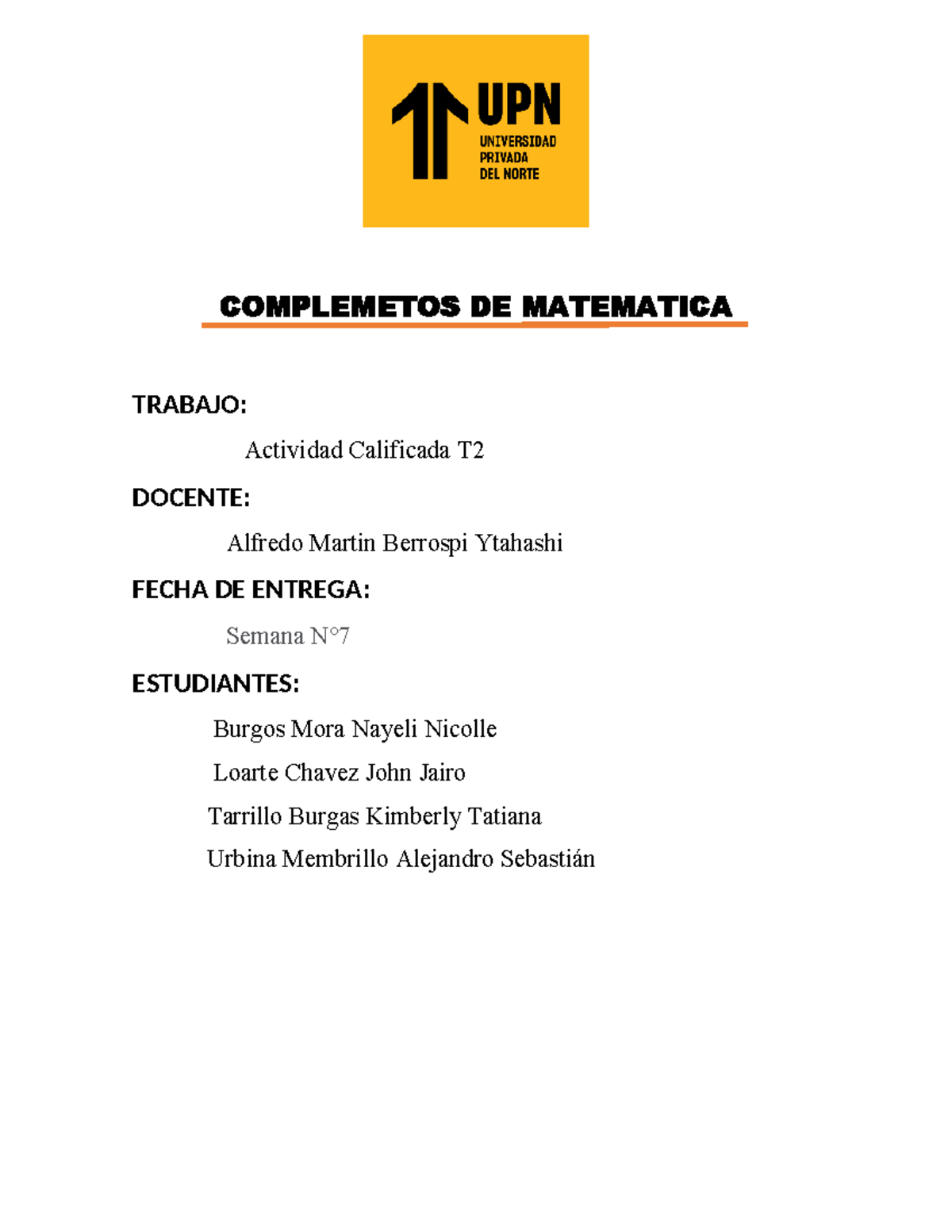 T2 complementos matematicos Grupo 9 - COMPLEMETOS DE MATEMATICA TRABAJO: Actividad Calificada T ...